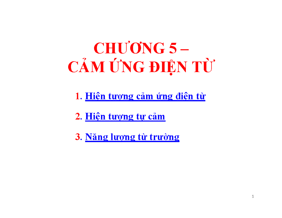 5 Cam ung DT - bang giang - 1 1. Hi ện t ượ ng c ảm ứ ng đ iện t ừ 2. Hi ện t ượ ng t ự cả m 3 ...