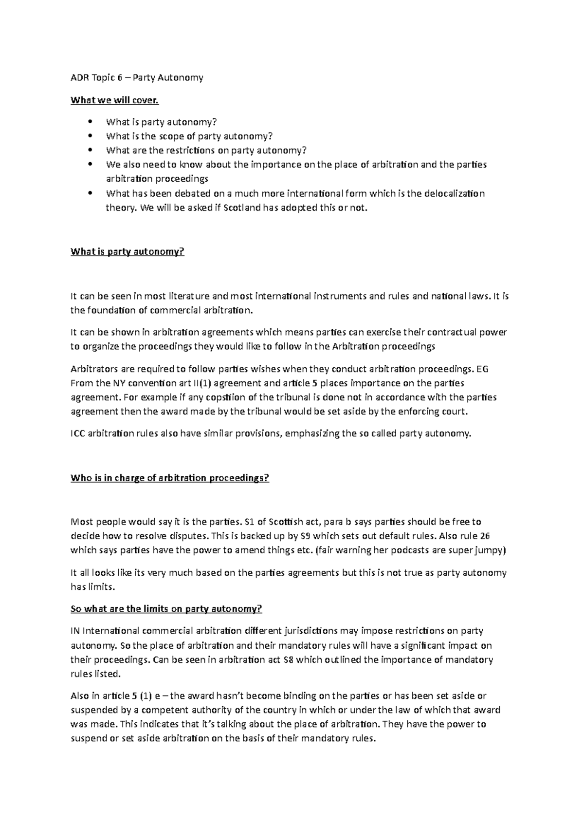 ADR Topic 6 - lecture 6 - ADR Topic 6 – Party Autonomy What we will ...