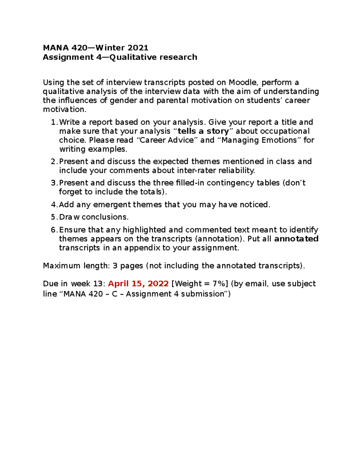 Assignment 4 W2020 MANA420 - MANA 420—Winter 2021 Assignment 4—Qualitative research Using the ...