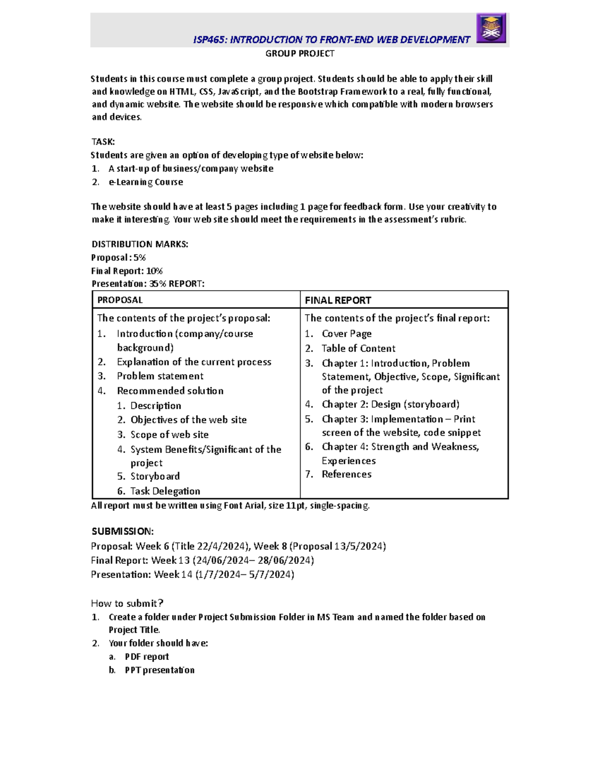 Project Instruction Rubrics - GROUP PROJECT Students in this course must complete a group ...