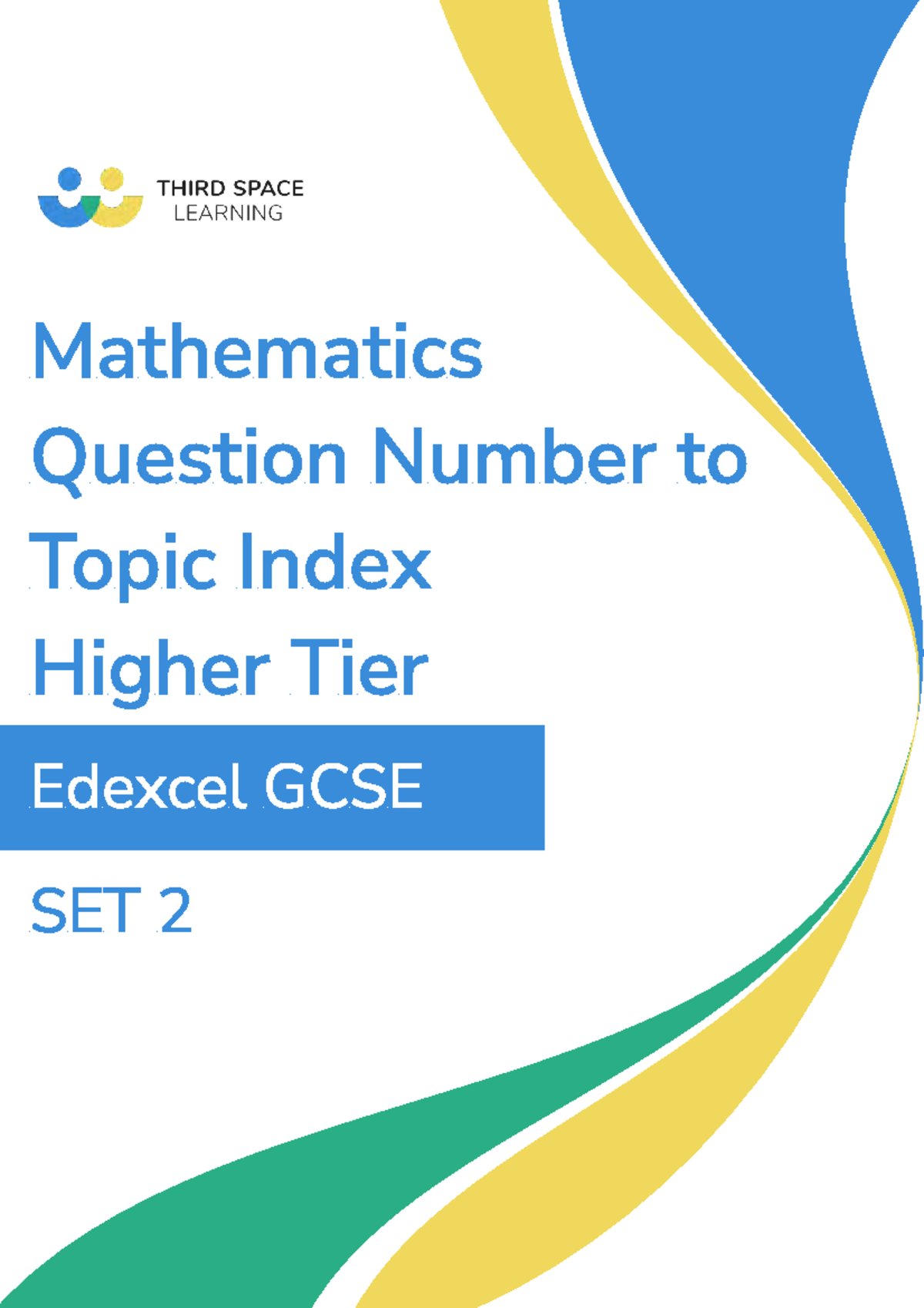 Edexcel Set 2 Higher Question to Topic Index - Mathematics Question ...