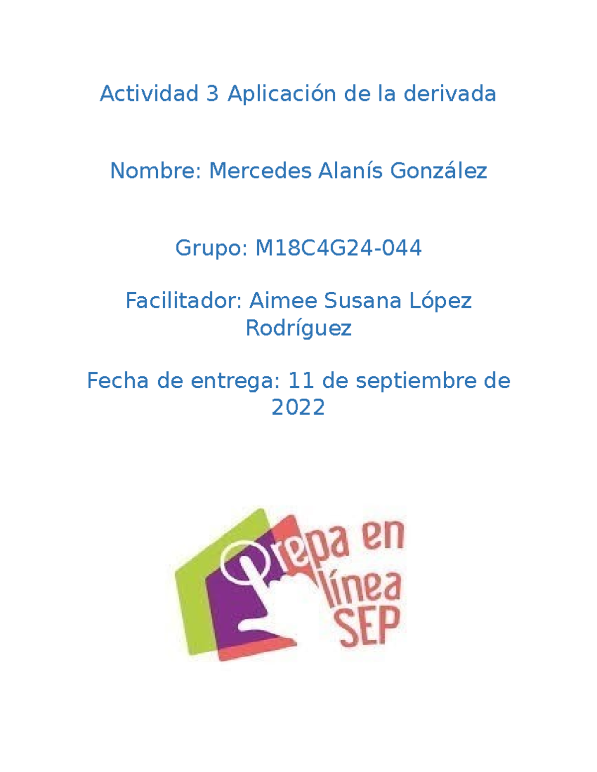 Alanís González Mercedes M18S2AI3 - Actividad 3 Aplicación de la ...