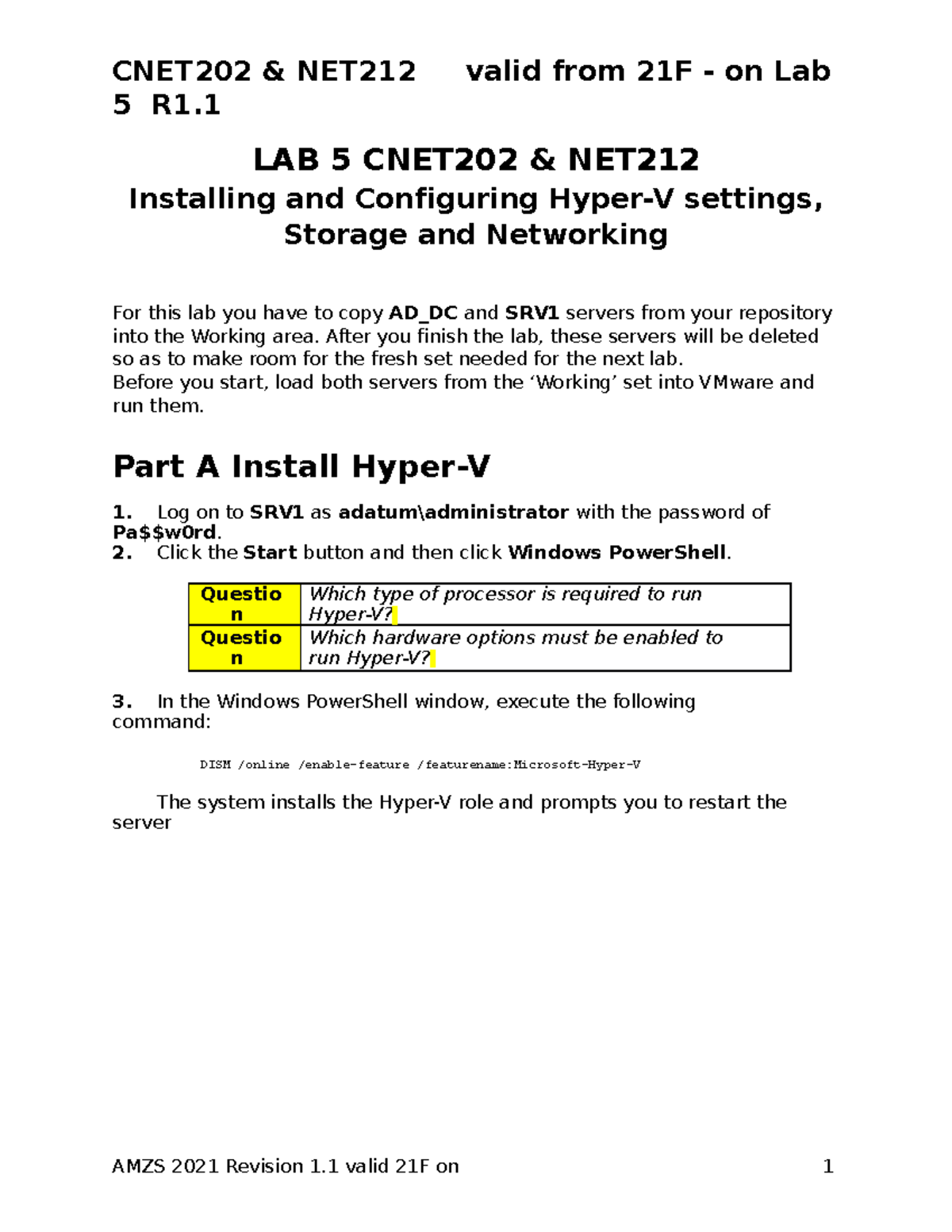 Student LAB 5 2019 - ... - 5 R1. LAB 5 CNET202 & NET Installing and Configuring Hyper-V - Studocu