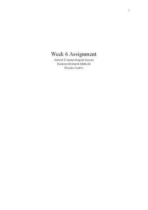 Week 4 Assignment - Week 4 Assignment Gabriel D’Anton Reipert Simoes Business Research Methods ...