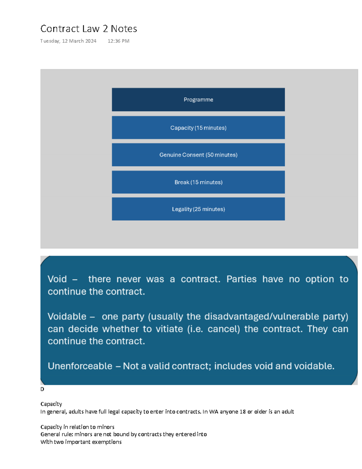 Contract Law Notes - D Capacity In general, adults have full legal ...