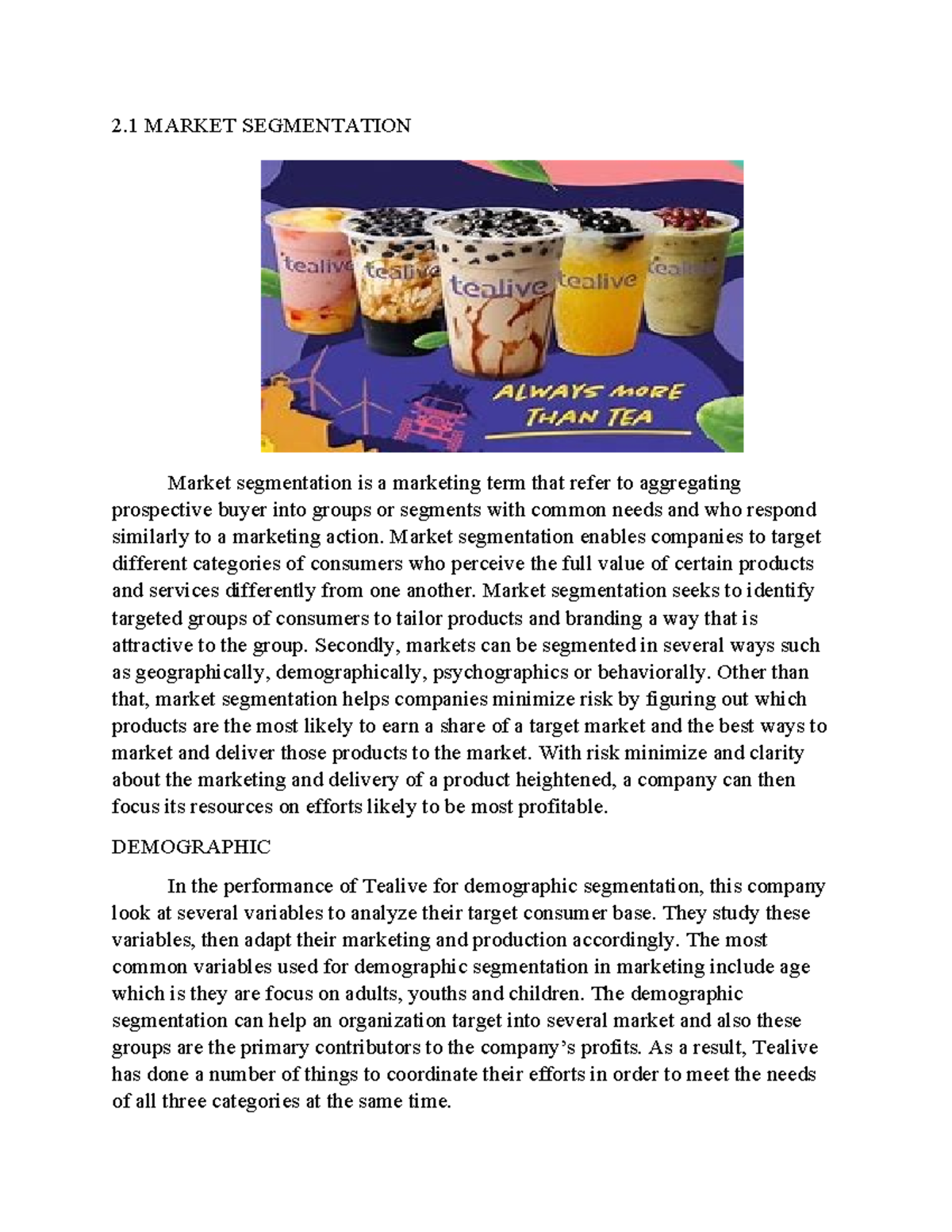 Assignment 1 mkt420 - 2 MARKET SEGMENTATION Market segmentation is a ...