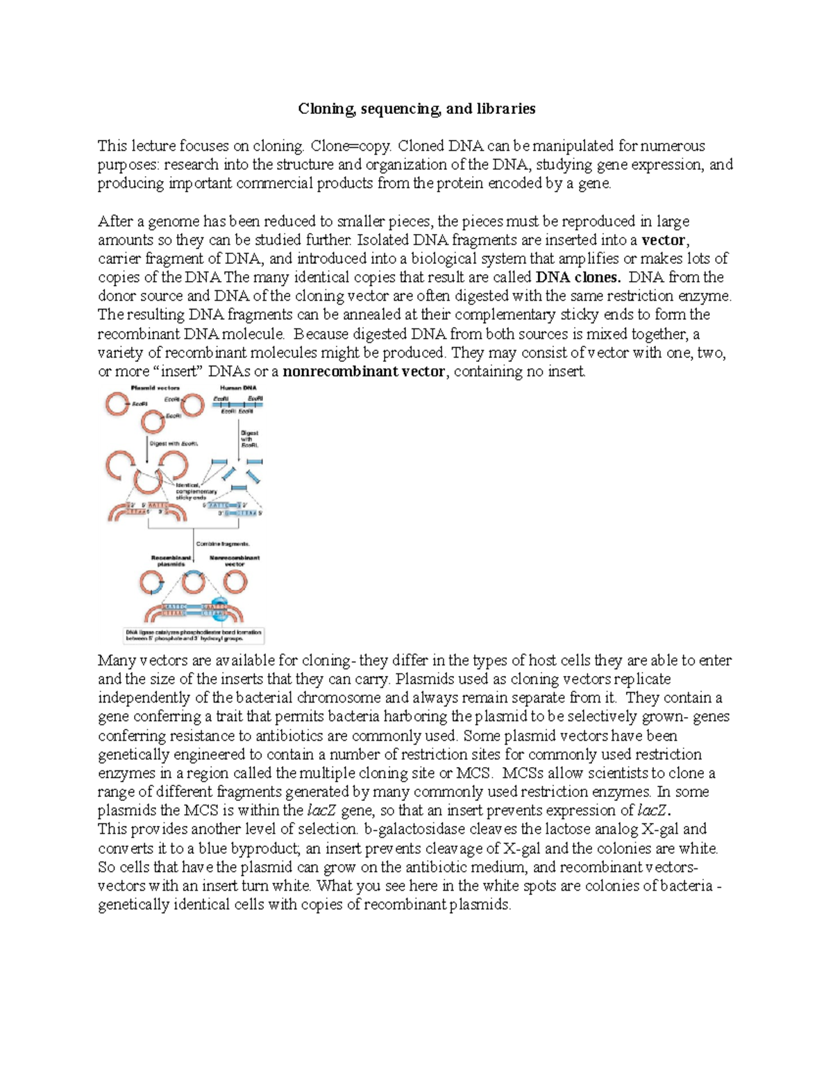 Cloning - Clone=copy. Cloned DNA can be manipulated for numerous ...