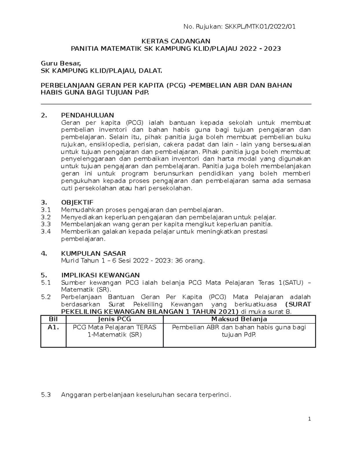 Kertas Cadangan PCG MATE 2022 - No. Rujukan: SKKPL/MTK01/2022/ KERTAS ...