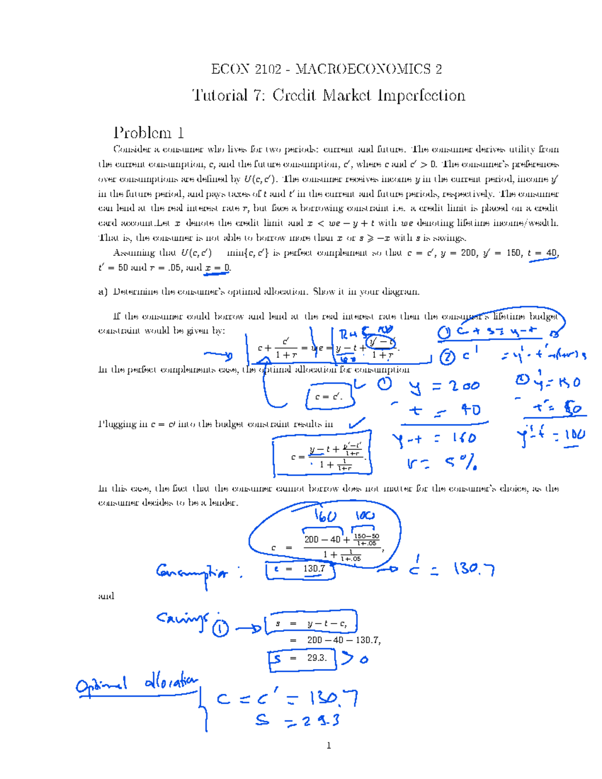 Tutorial 7-sol - ECON 2102 - MACROECONOMICS 2 Tutorial 7: Credit Market Imperfection Problem 1 ...