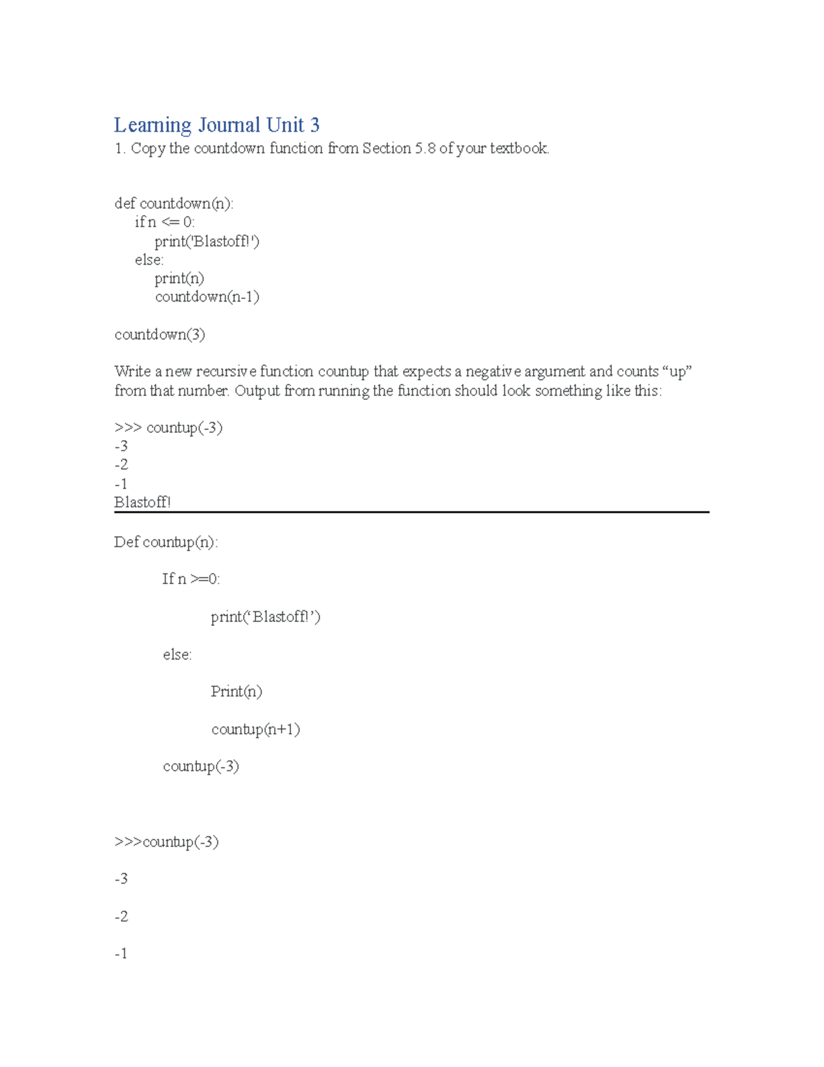 Learning Journal Unit 3 - def countdown(n): if n