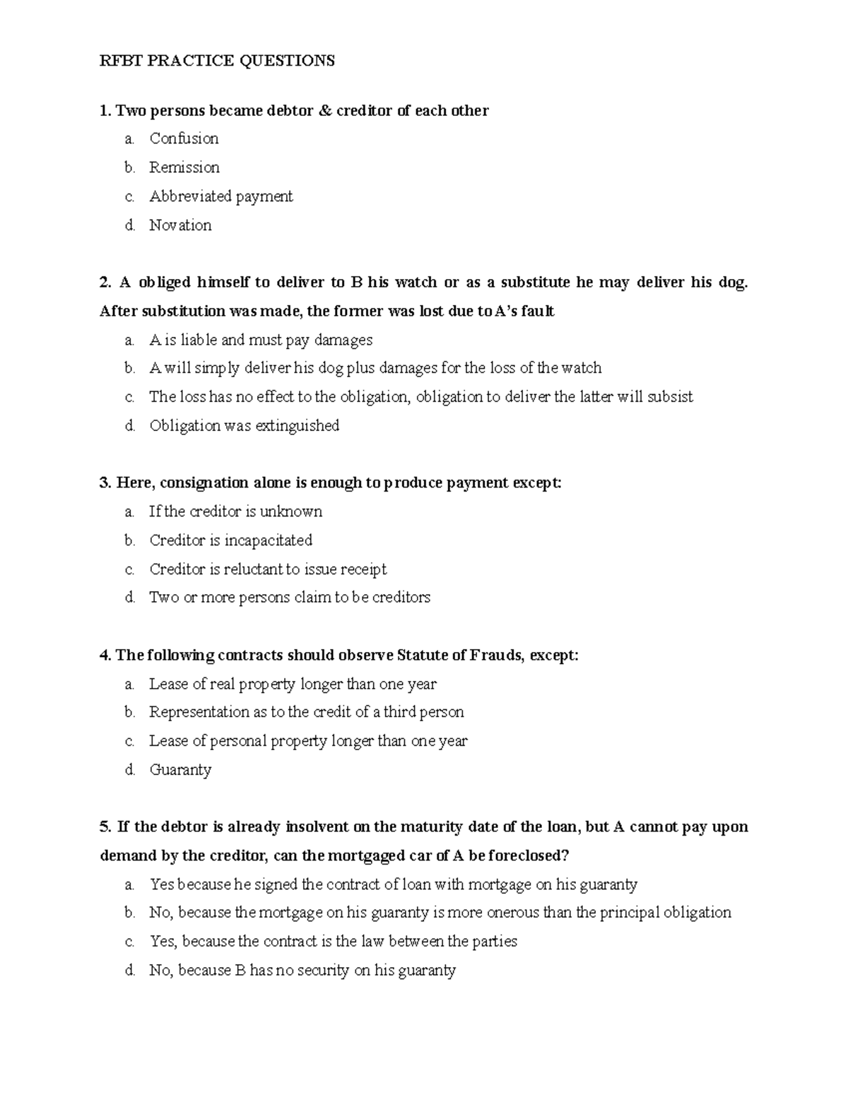 RFBT - Practice Questions - 1. Two persons became debtor & creditor of ...