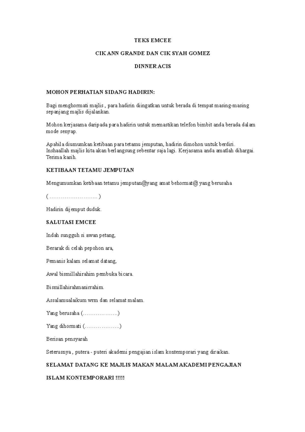TEKS Emcee Dinner 123 - TEKS EMCEE CIK ANN GRANDE DAN CIK SYAH GOMEZ DINNER ACIS MOHON PERHATIAN ...