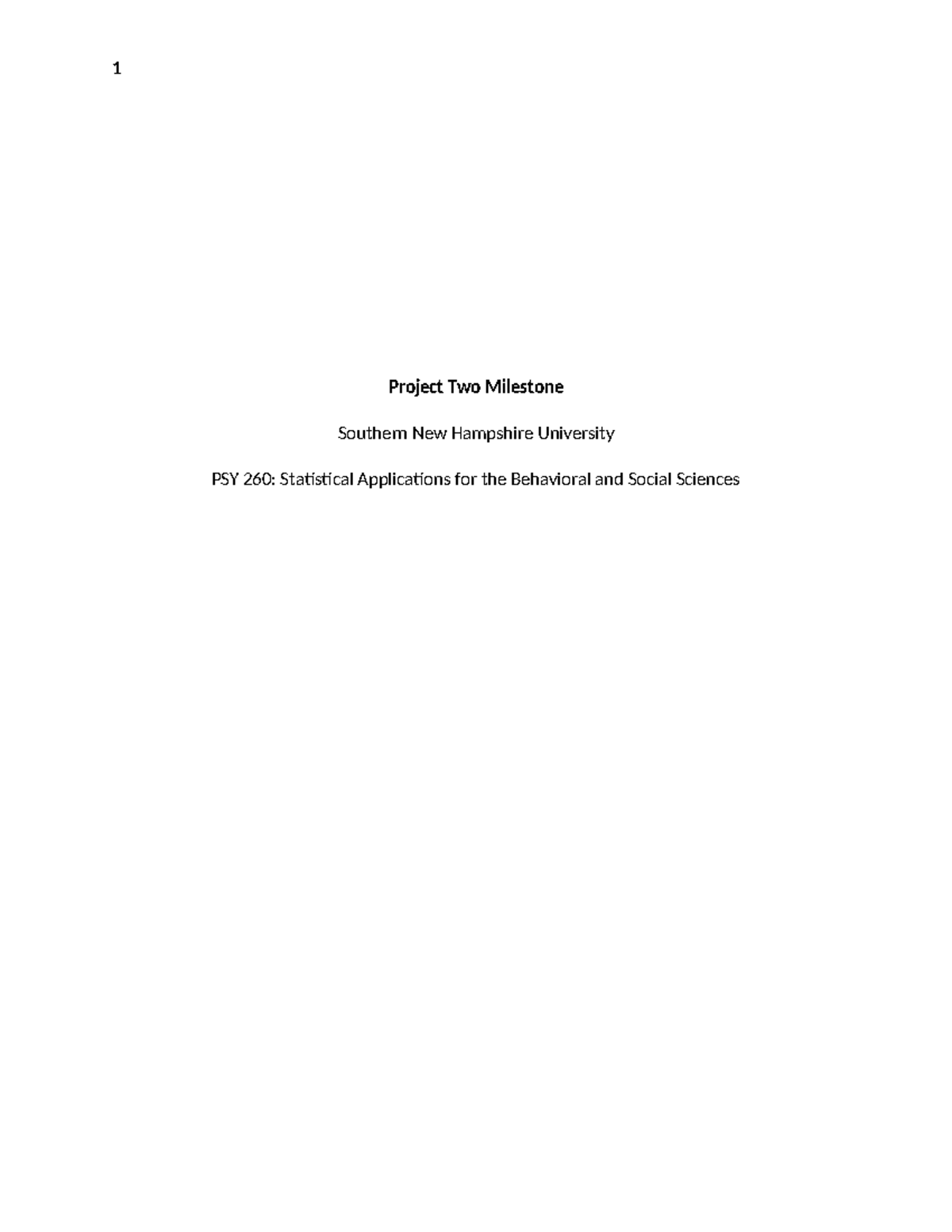 PSY260 Project Two Milestone - Project Two Milestone Southern New ...