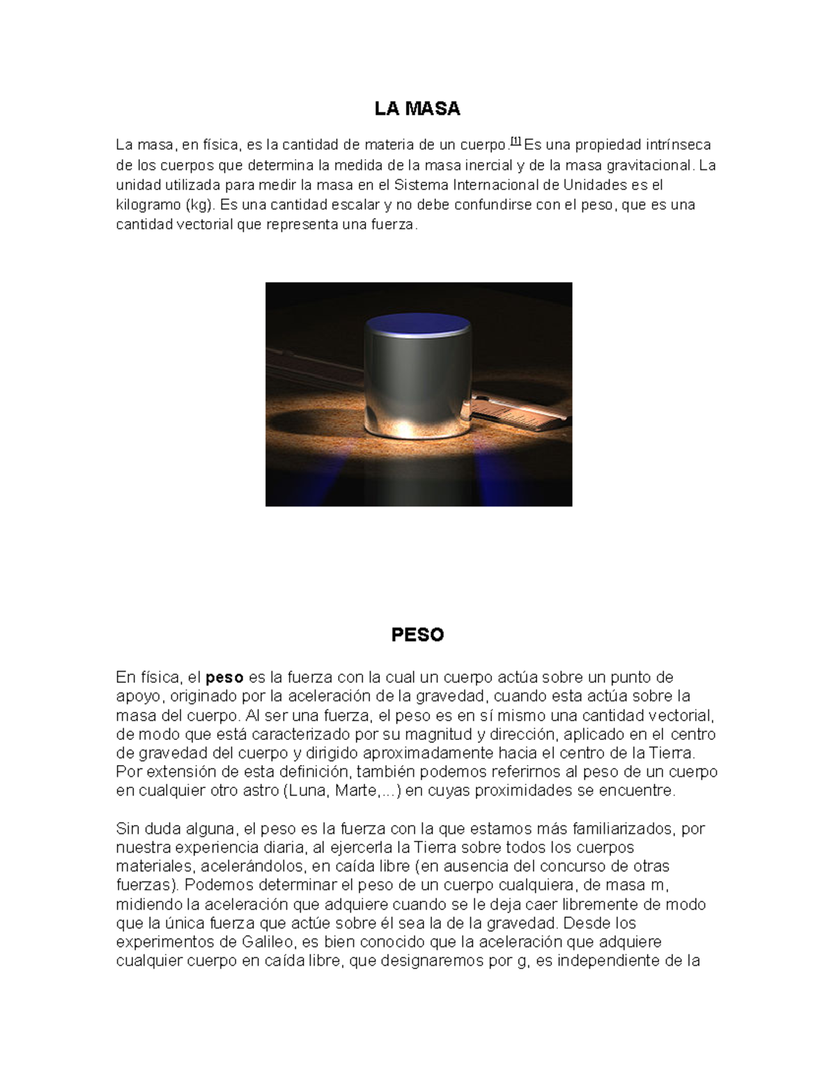 LA MASA - ciencias - LA MASA La masa, en física, es la cantidad de ...