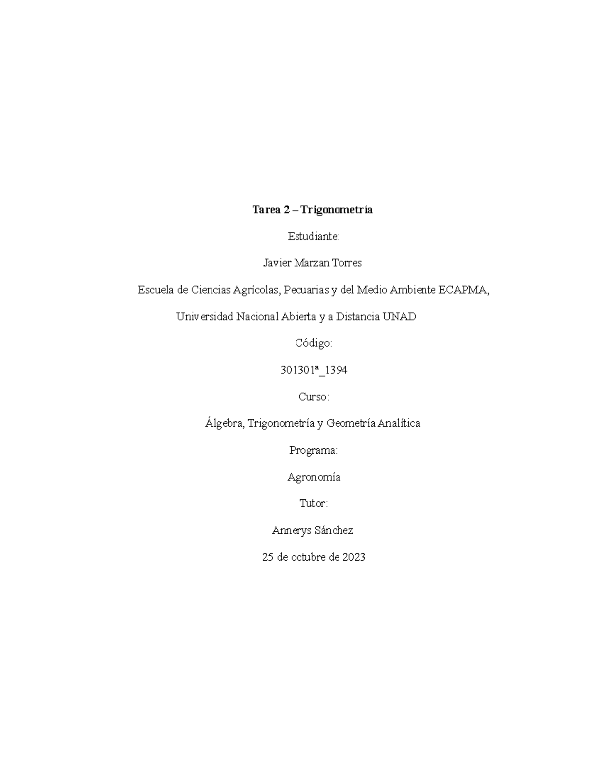 301301 1394 Javier Marzan Tarea 2 - Tarea 2 – Trigonometría Estudiante ...
