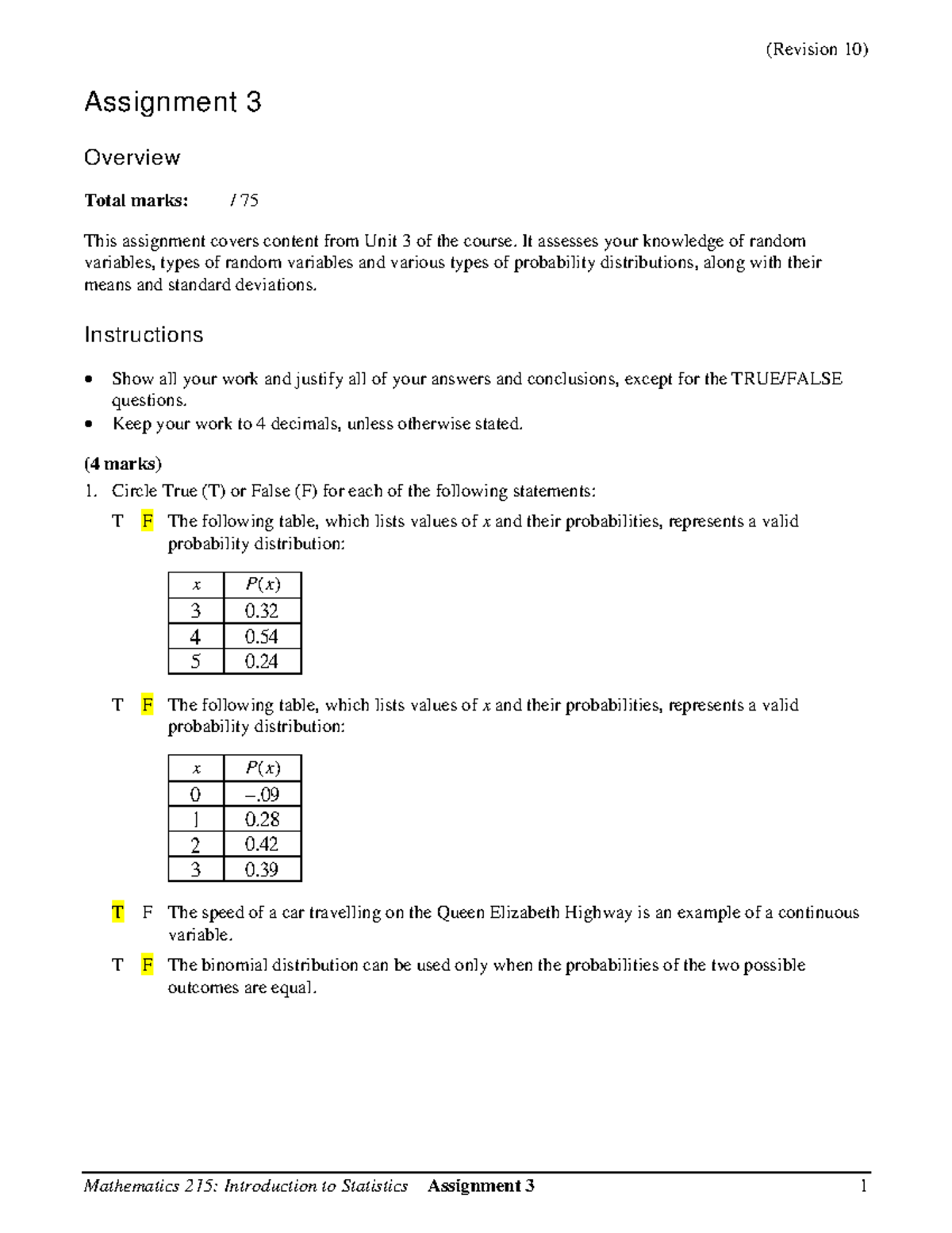Assignment 03 - (Revision 10) Assignment 3 Overview Total marks: / 75 ...