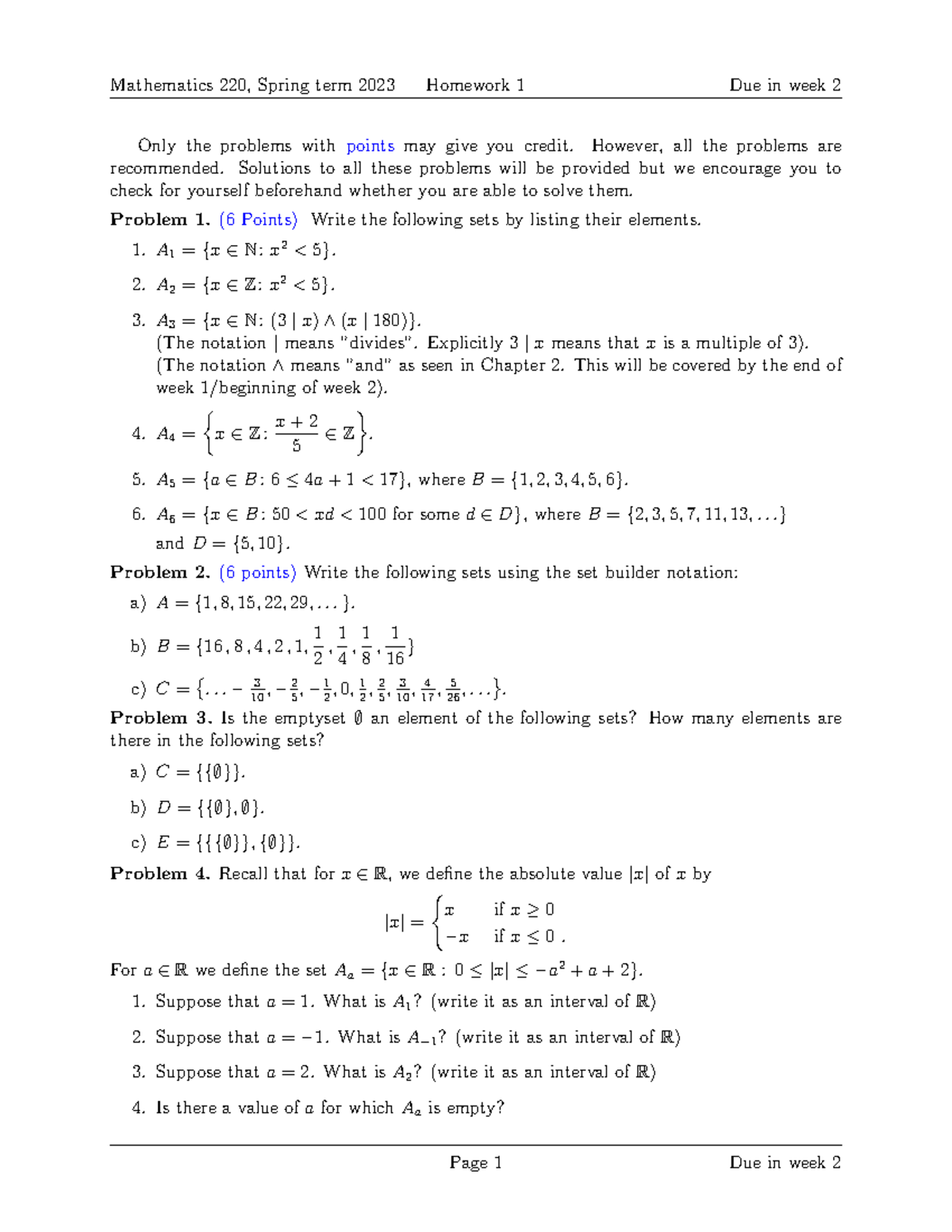 220-HW1-2023 - honework - Mathematics 220, Spring term 2023 Homework 1 Due in week 2 Only the ...