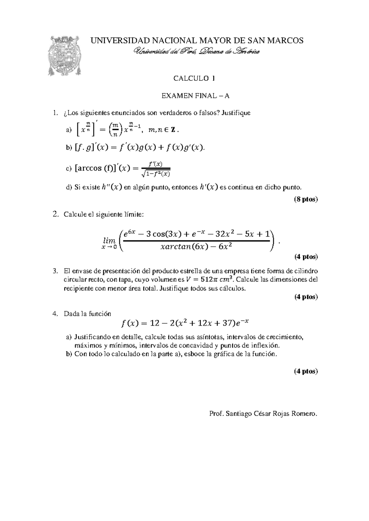 EXAMEN FINAL MODELO 1 - UNIVERSIDAD NACIONAL MAYOR DE SAN MARCOS Universidad del Perú, Decana de ...