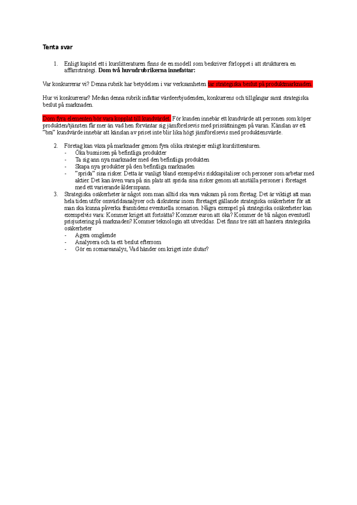 Tenta svar - info till inlämningar - Tenta svar Enligt kapitel ett i ...