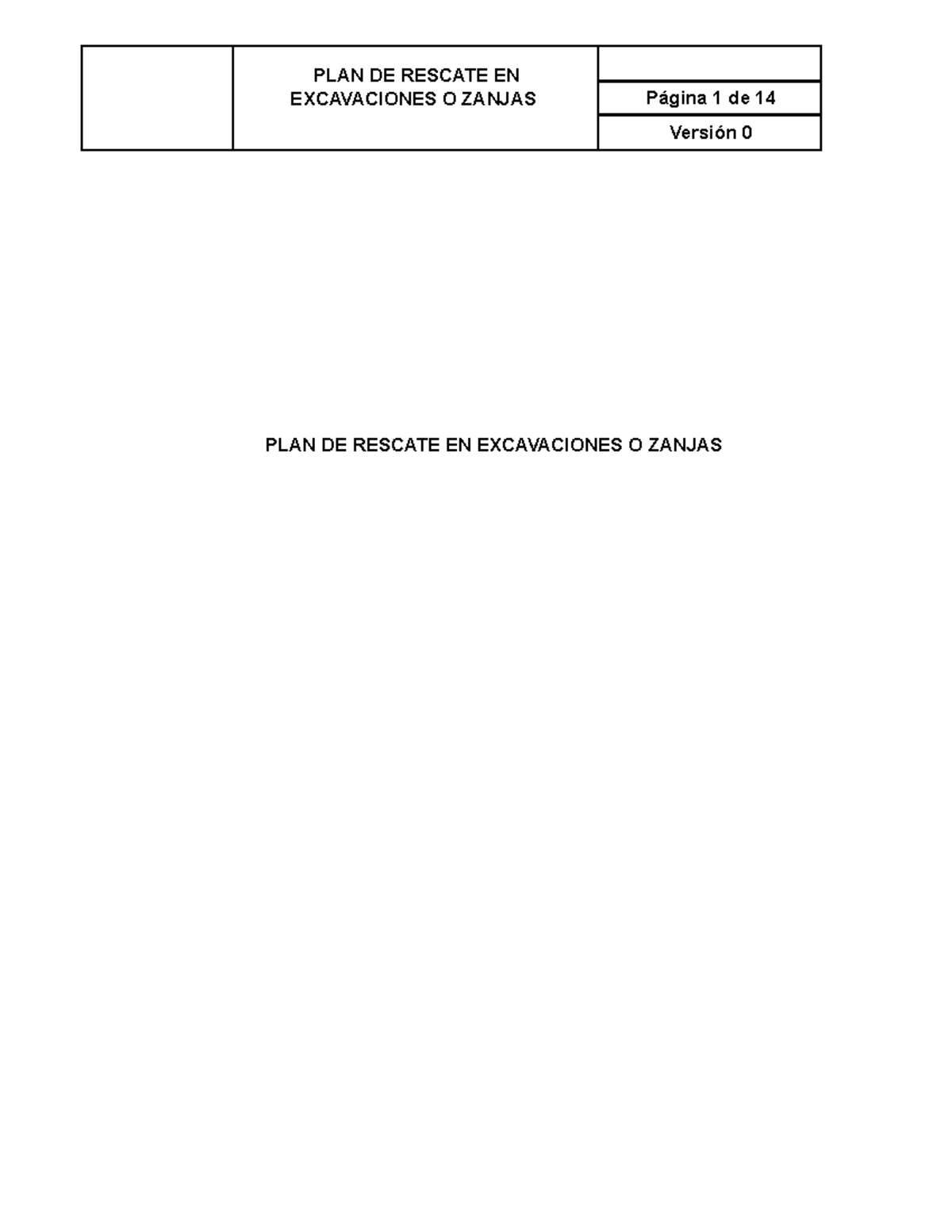 PLAN DE Rescate Excavaciones - PLAN DE RESCATE EN EXCAVACIONES O ZANJAS ...