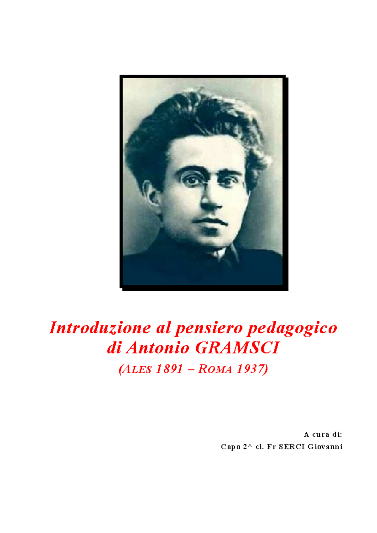 Gramscidid - LA PEDAGOGIA GRAMSCIANA - Introduzione al pensiero ...