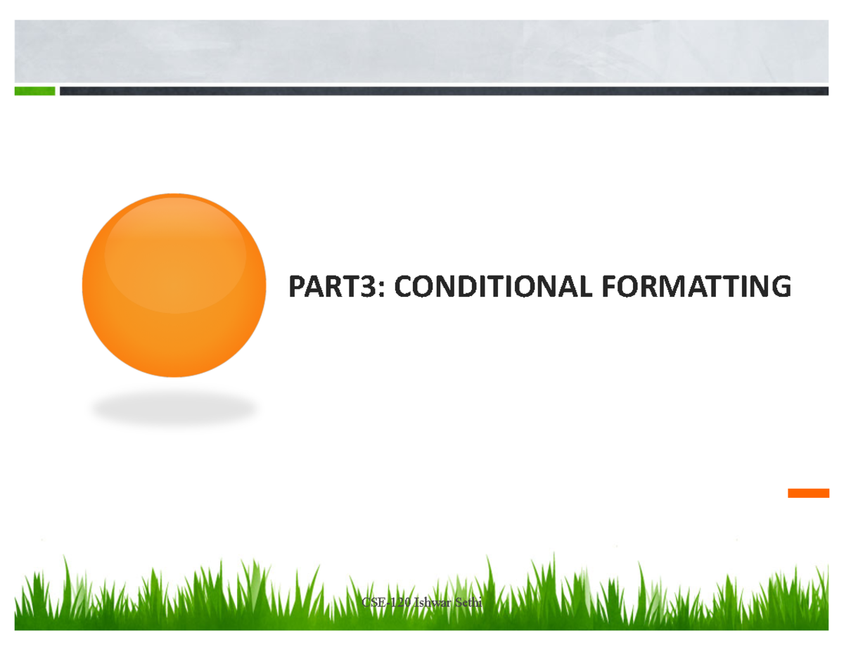 Conditional Formatting - PART3: CONDITIONAL FORMATTING Conditional ...