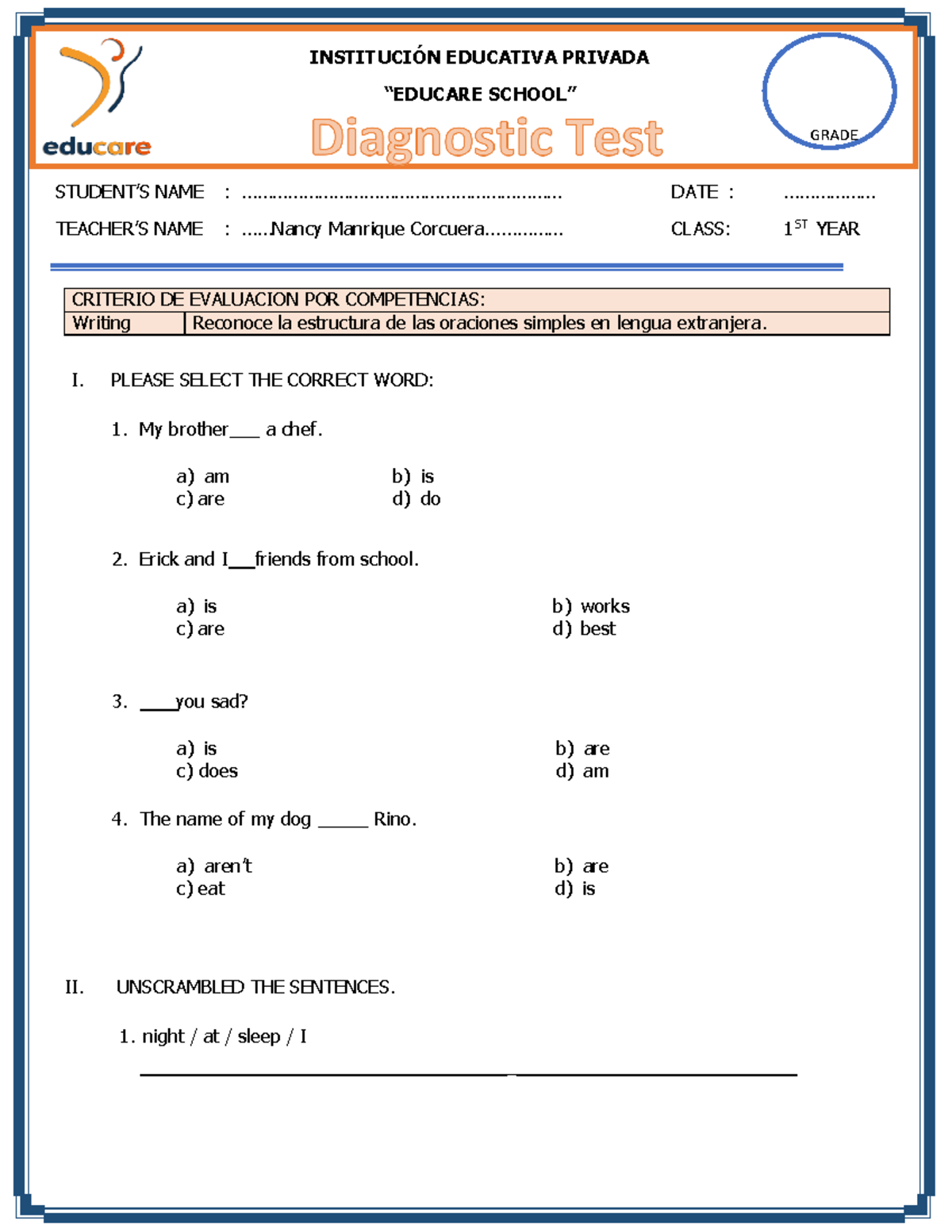 English Diagnostic TEST 1st year - GRADE STUDENT’S NAME : - Studocu