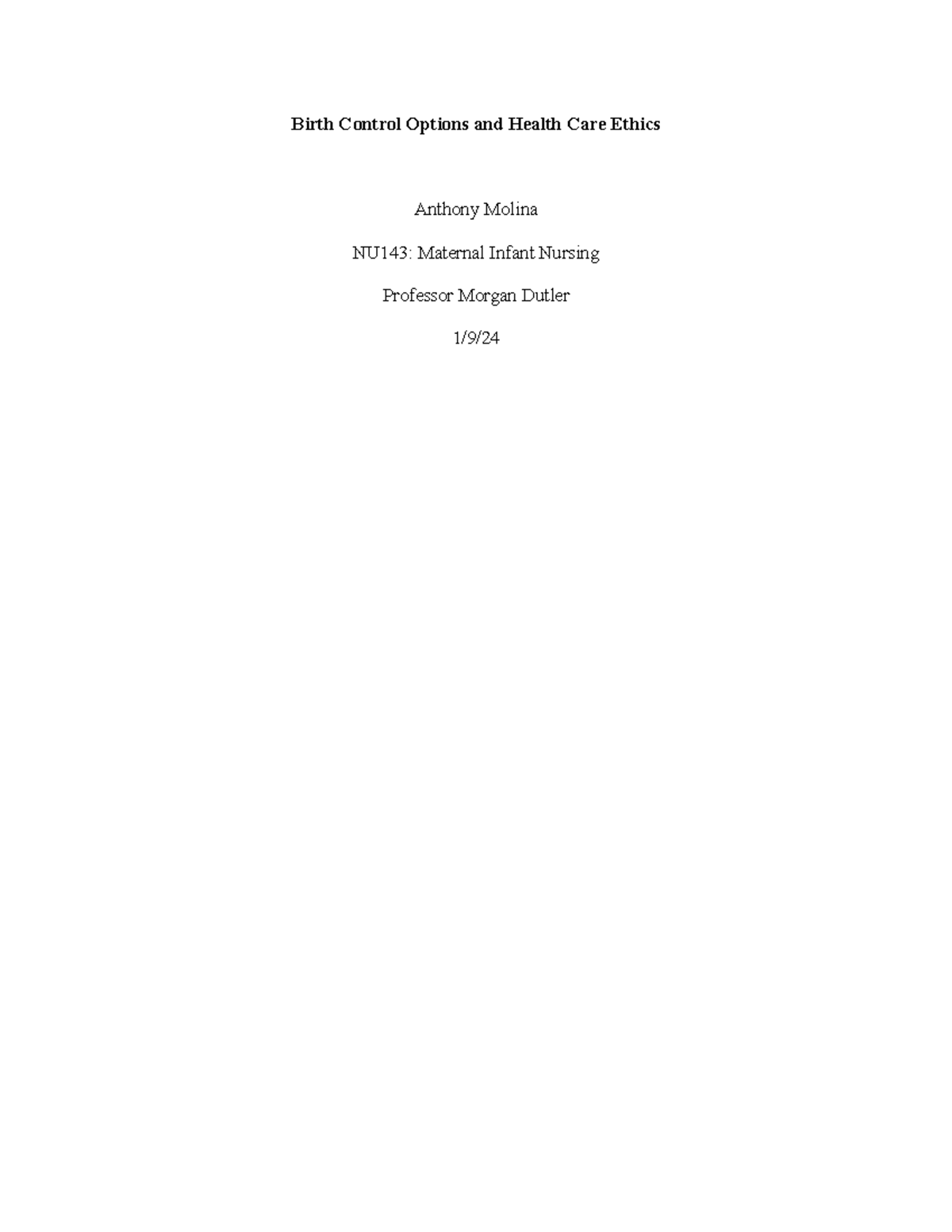 Unit 3 Assignment paper - Birth Control Options and Health Care Ethics ...