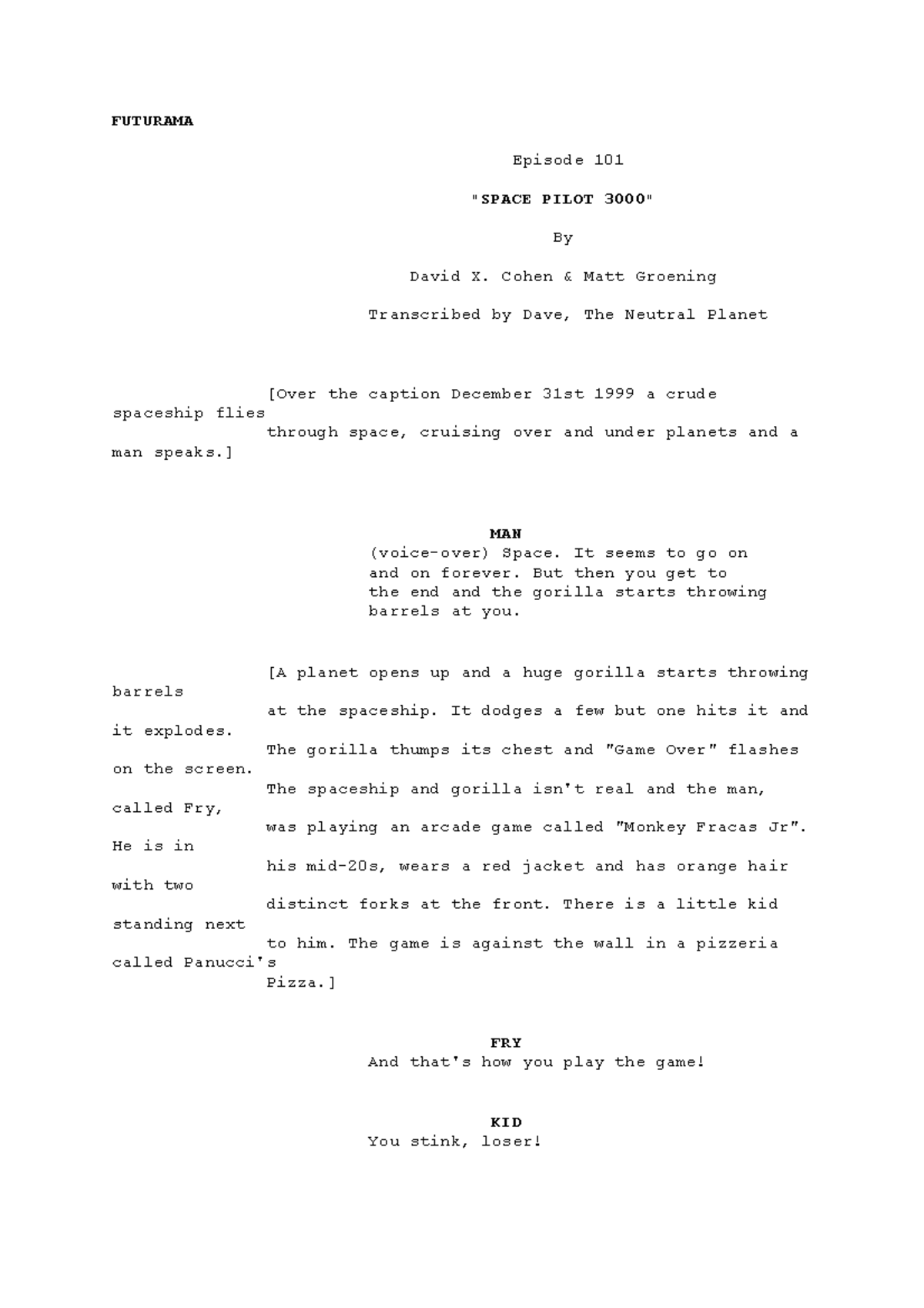 Futurama - FUTURAMA Episode 101 "SPACE PILOT 3000" By David X. Cohen ...