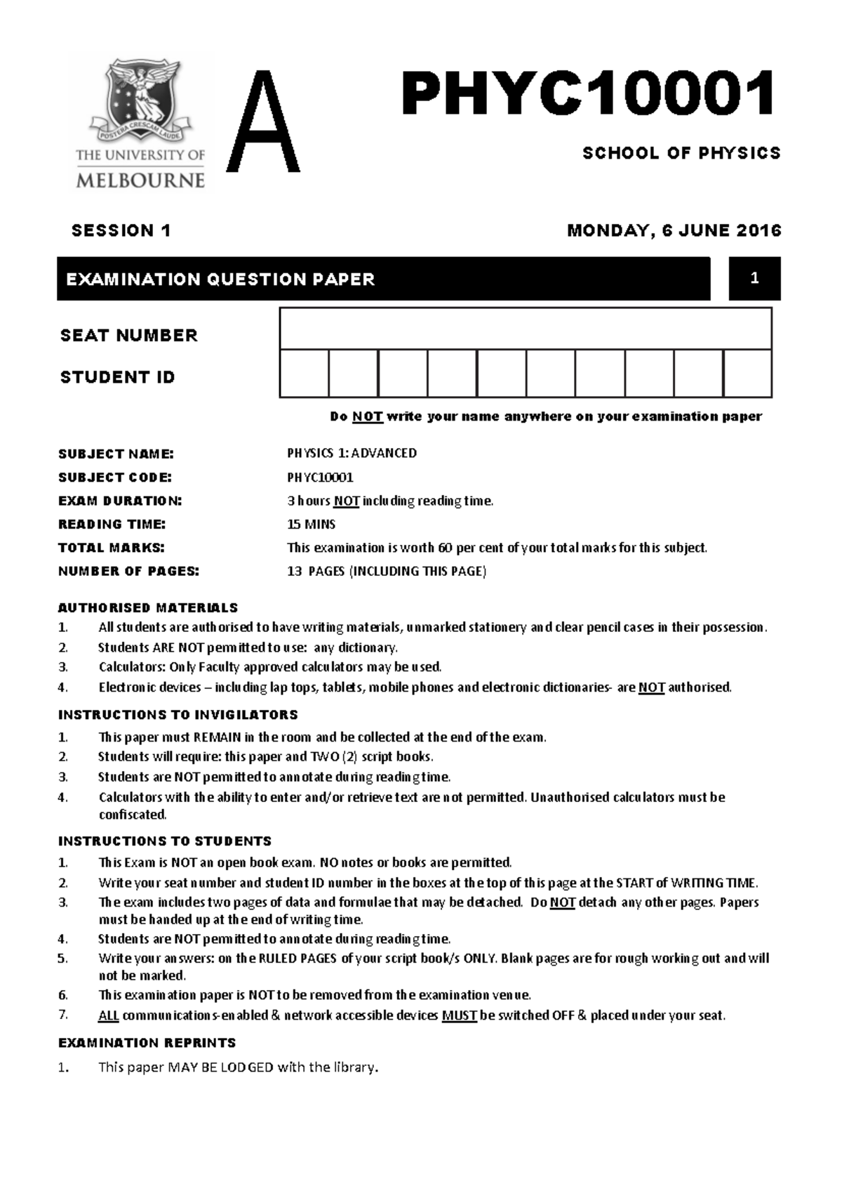 PHYC10001 Exam2016 - exam - A PHYC SCHOOL OF PHYSICS SESSION 1 MONDAY ...