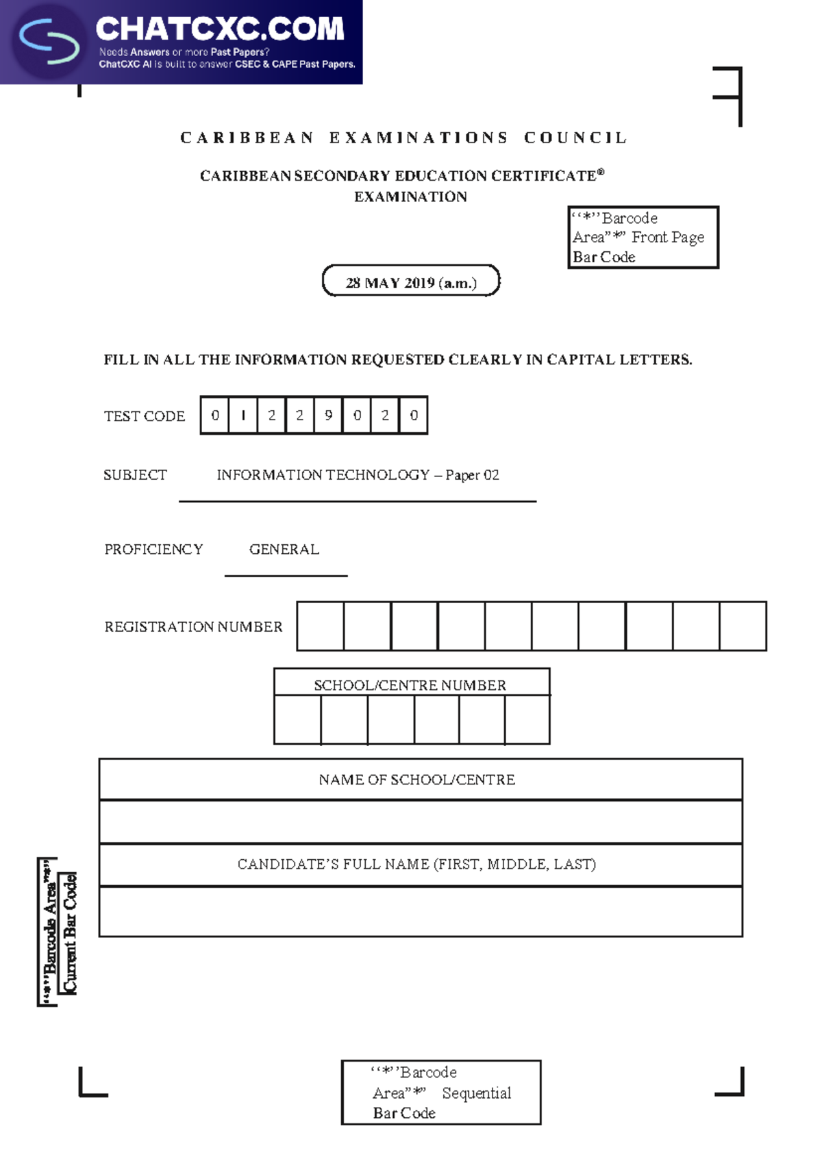 Csec Information Technology P2 2019 ‘‘ Barcode Area” ” Sequential Bar Code C A R I B B E A N