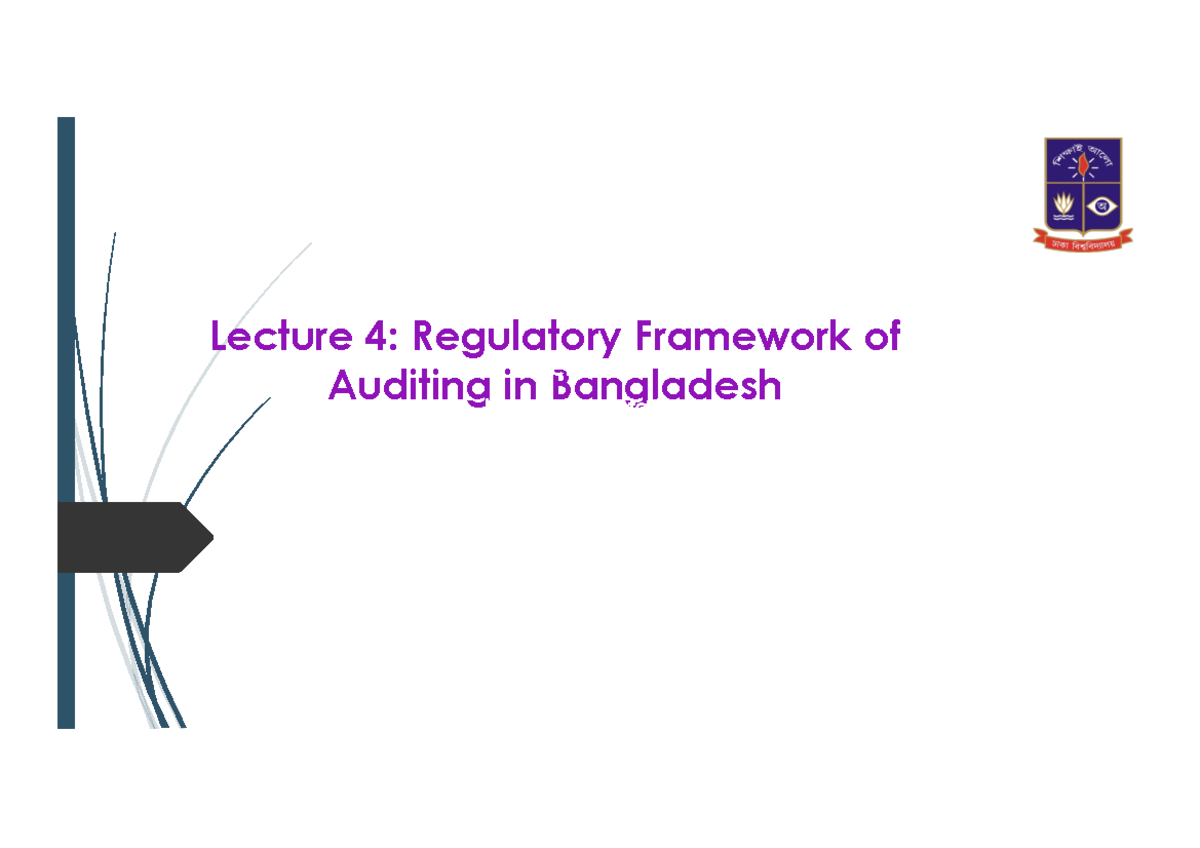 Lecture 4 Regulatory Framework of Statutory Audit-sa - Lecture 4: Regulatory Framework of ...