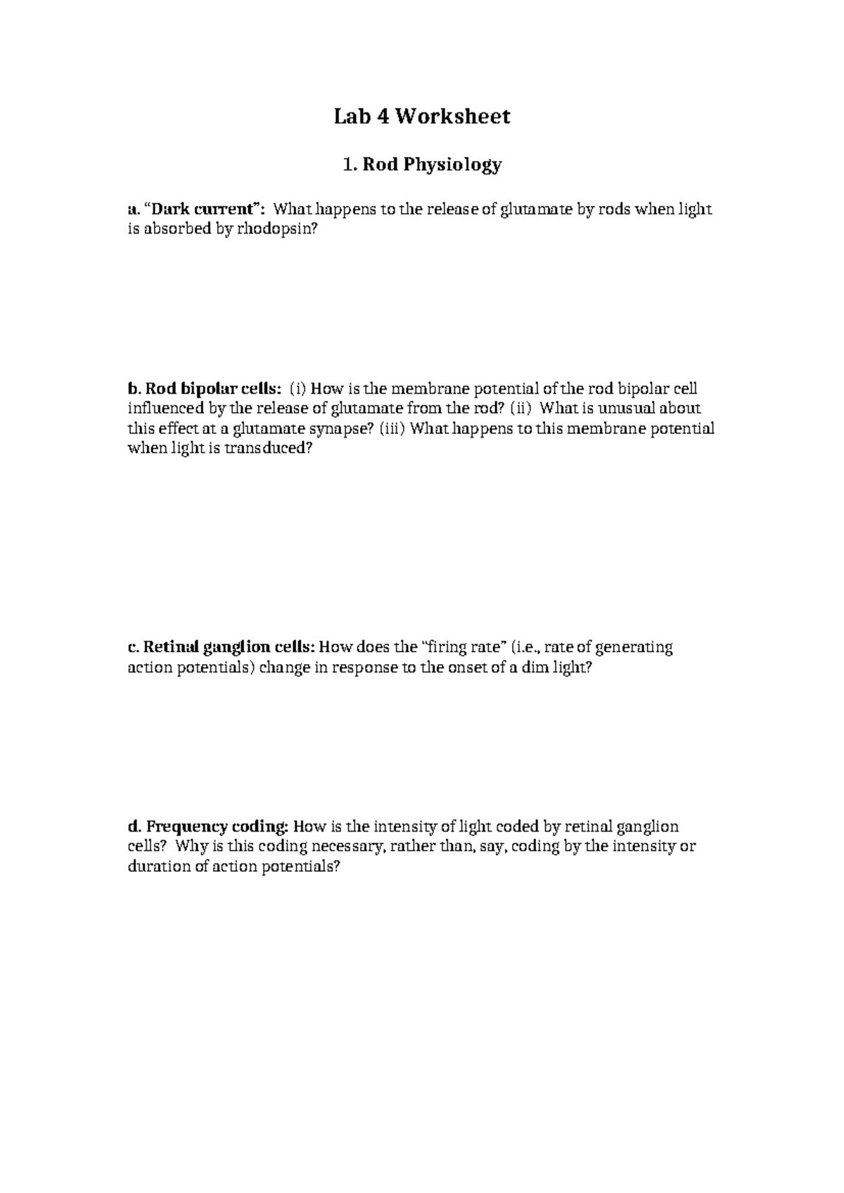 Lab 5 Worksheet - Lab 4 Worksheet 1. Rod Physiology a. “Dark current ...