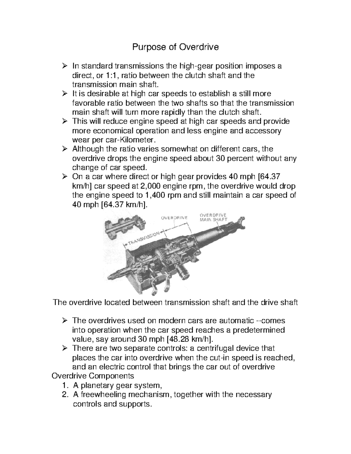 Overdrive Notes - Purpose of Overdrive In standard transmissions the ...