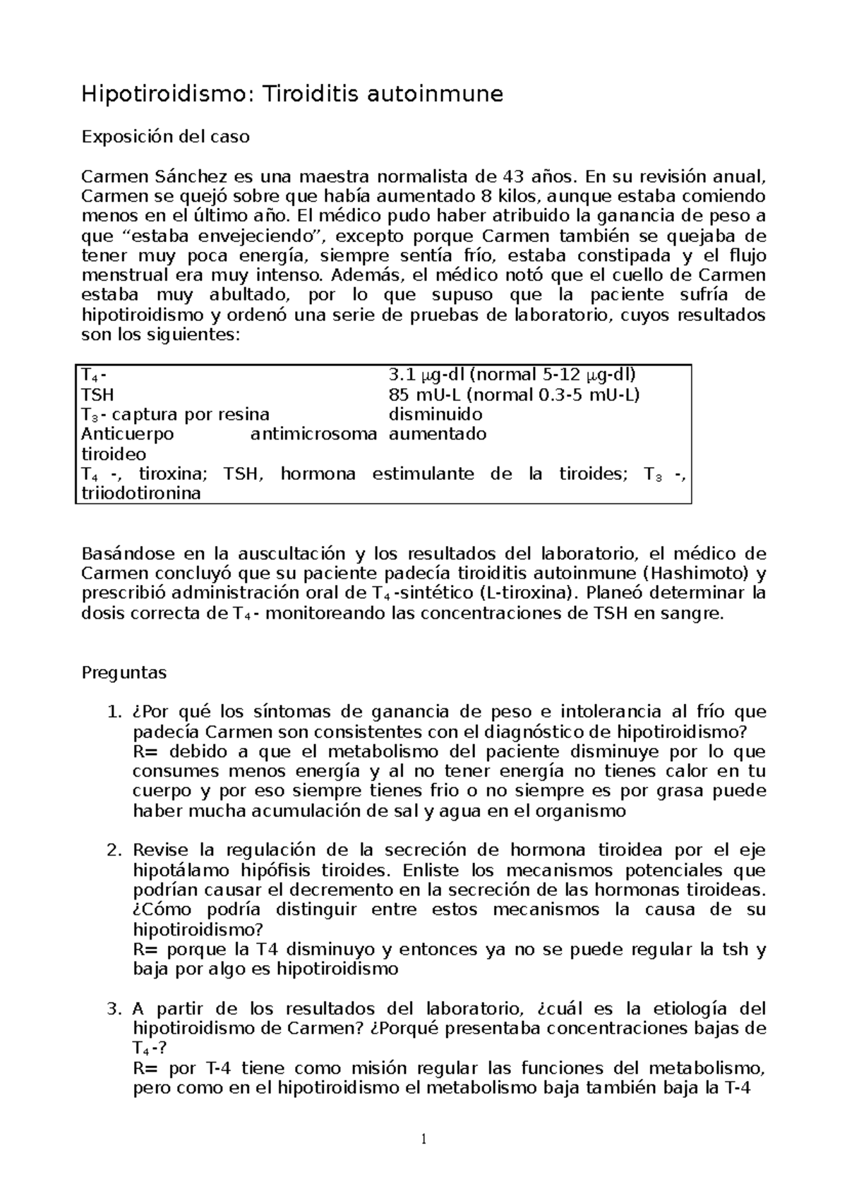 Hipotiroidismo caso clínico - Hipotiroidismo: Tiroiditis autoinmune Exposición del caso Carmen ...