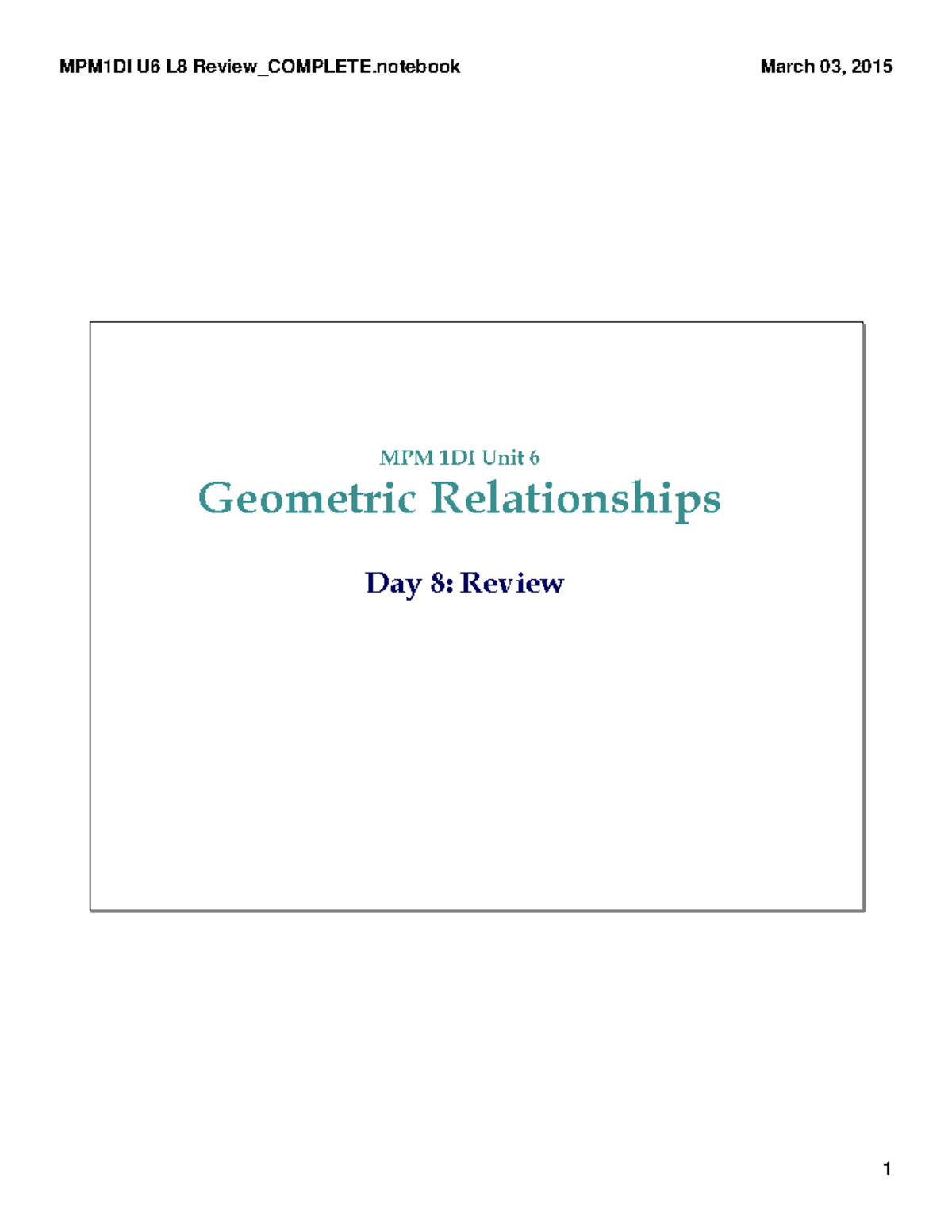 U6 L8 Review completed - practice - Geometric Relationships Day 8: Review GENERAL TERMINOLOGY ...