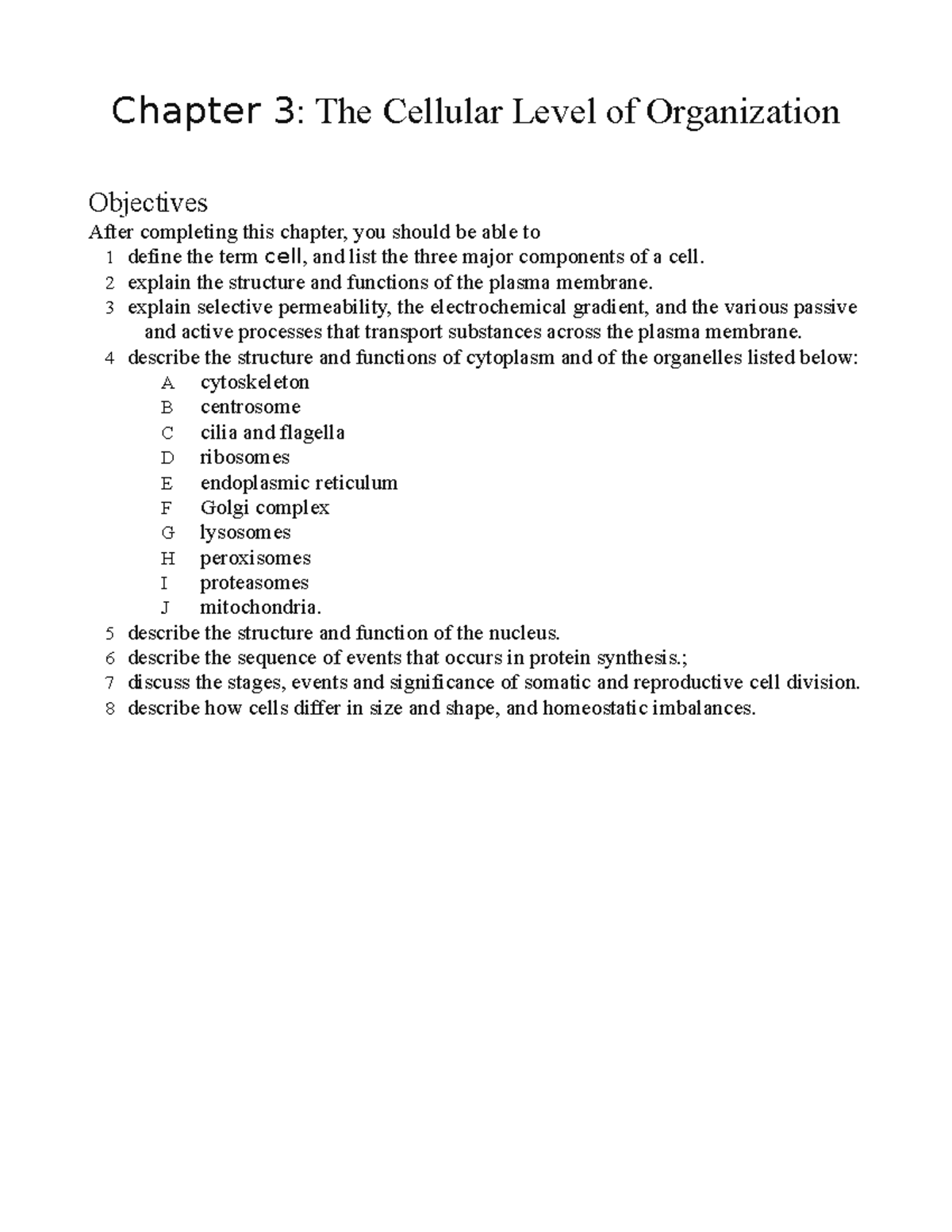 Bio chap 3 notes - Chapter 3: The Cellular Level of Organization ...