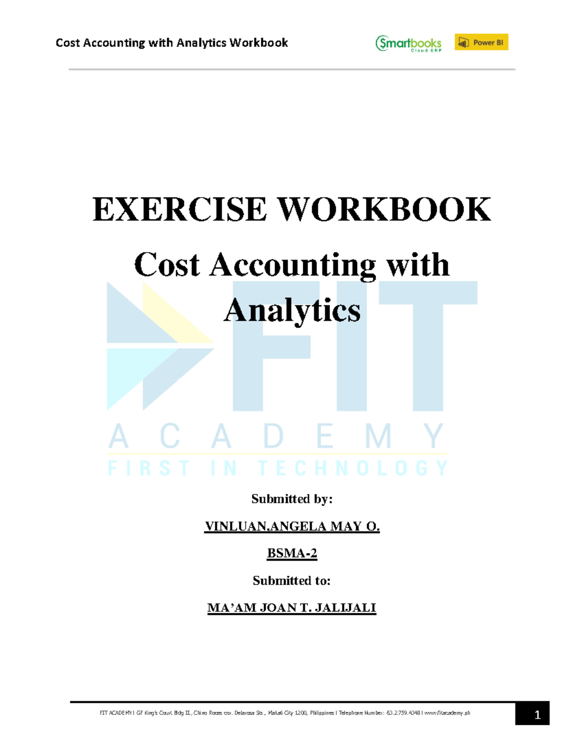 3020-Vinluan - EXERCISE WORKBOOK Cost Accounting with Analytics - EXERCISE WORKBOOK Cost ...