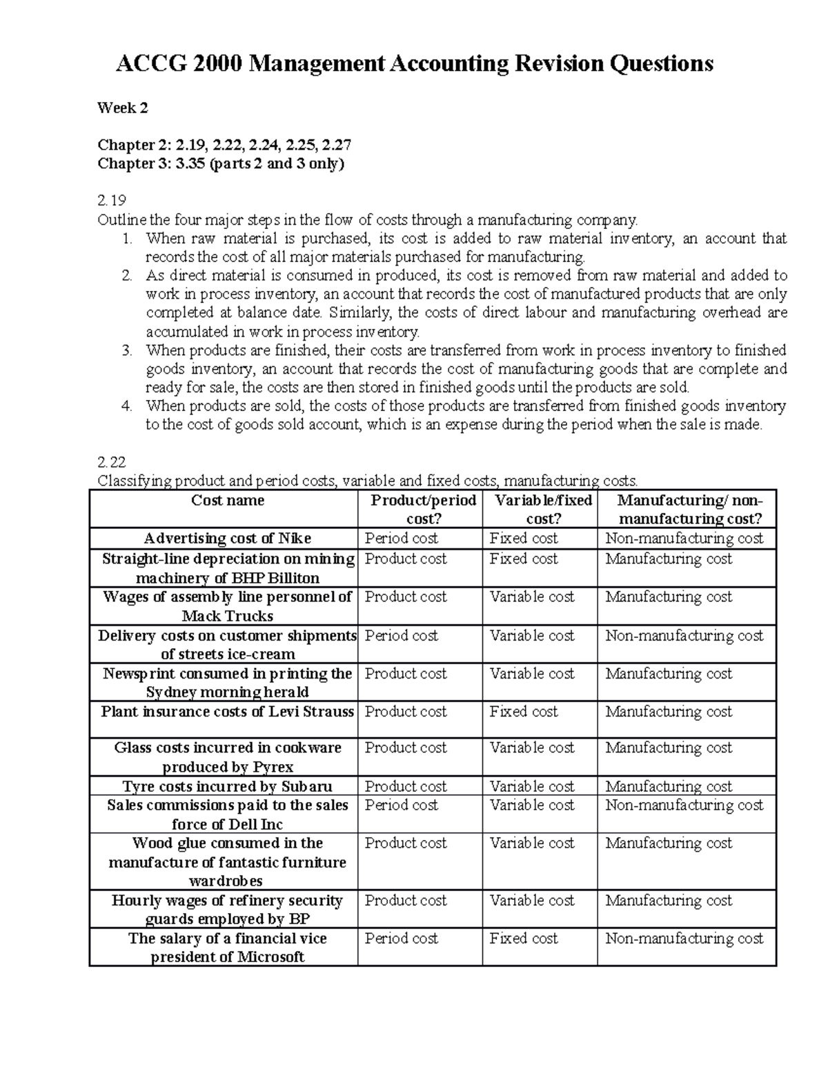 ACCG 2000 Management Accounting Revision Questions - Week 2 Chapter 2: 2, 2, 2, 2, 2. Chapter 3: ...