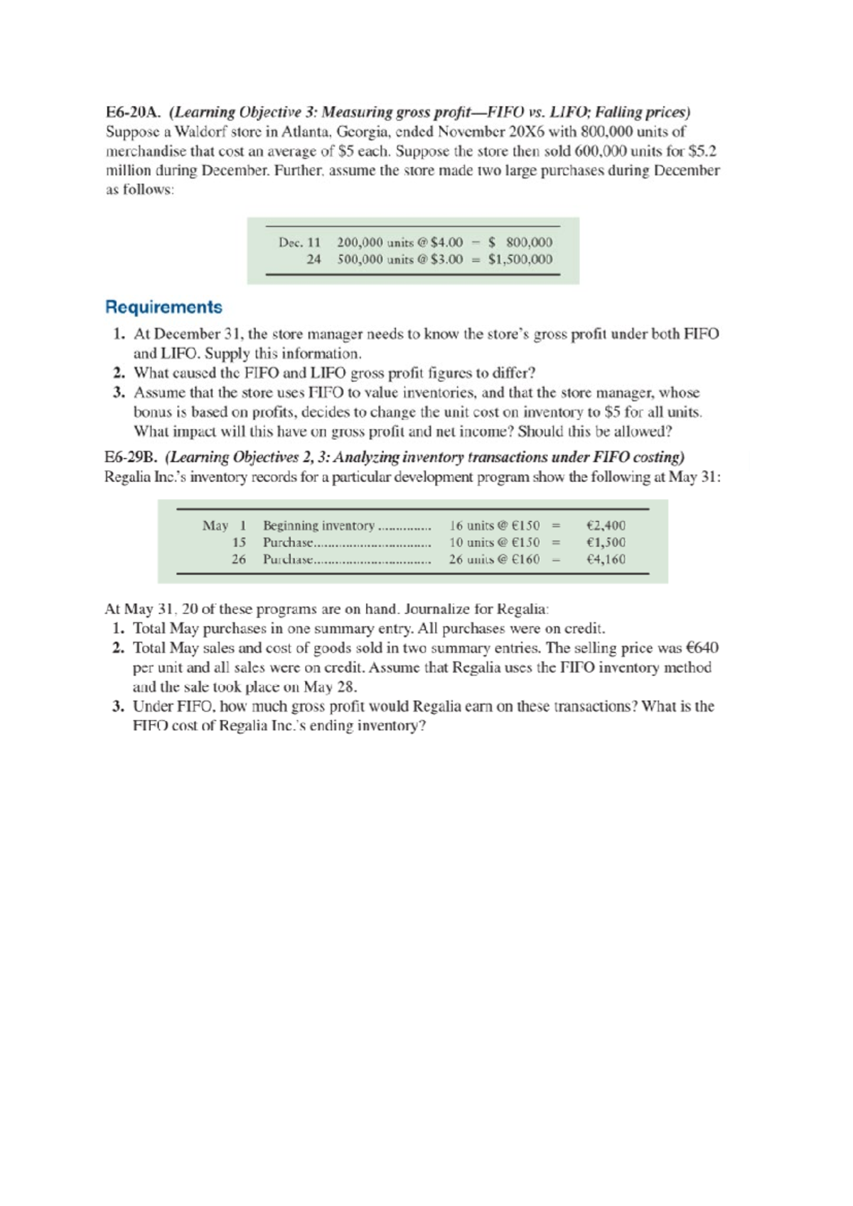 Homework Chapter 6-2 - Mandatory assignments for inventory valuation - (Learning Objective 3 ...