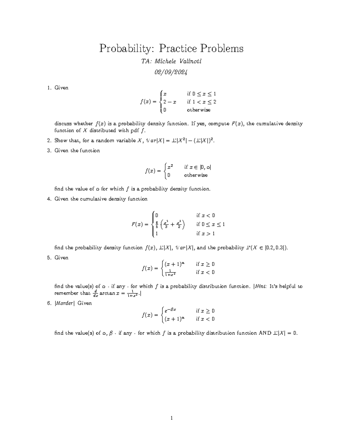 Probability-Practice-Problems - Probability: Practice Problems TA: Michele Valinoti 02/09/ Given ...