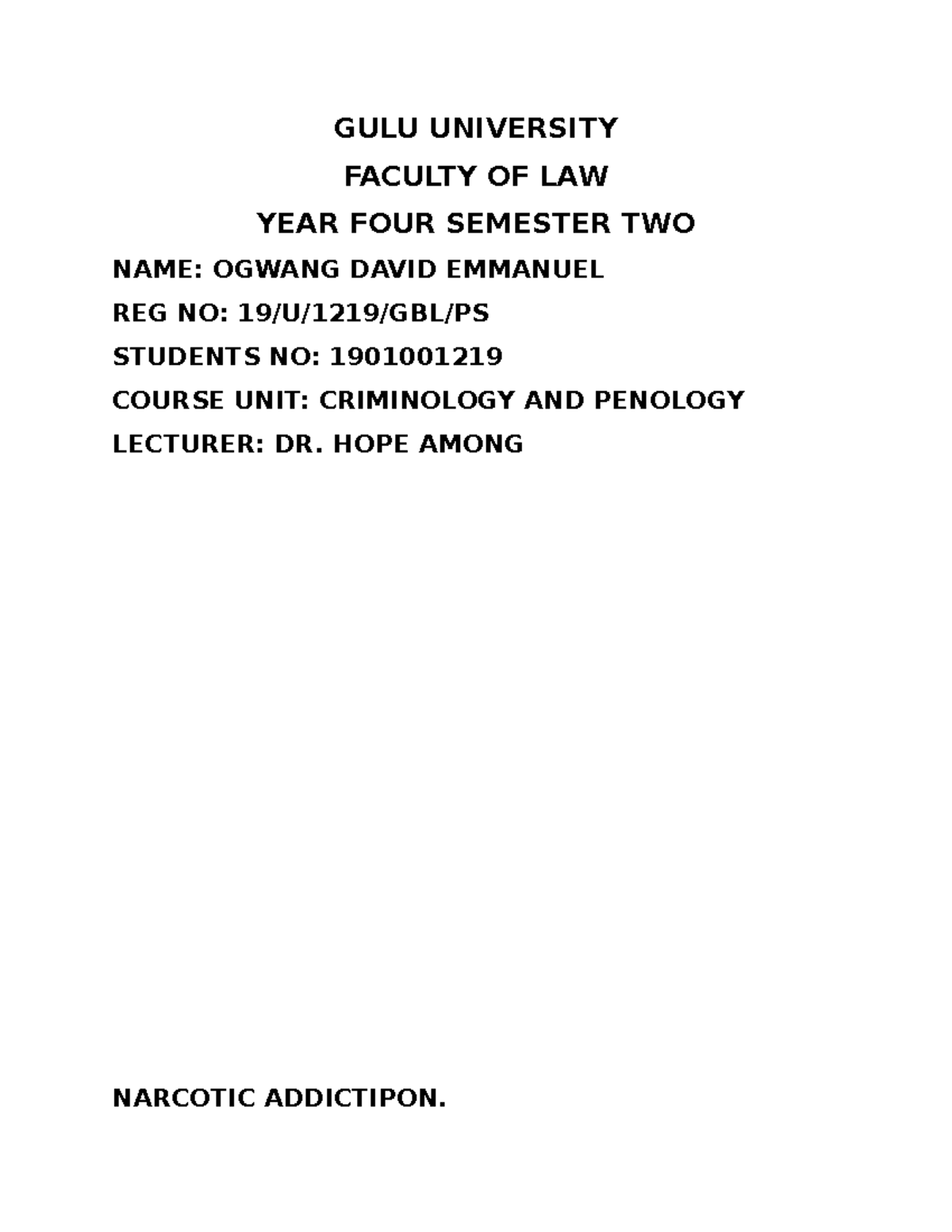 Penology course work - GULU UNIVERSITY FACULTY OF LAW YEAR FOUR ...