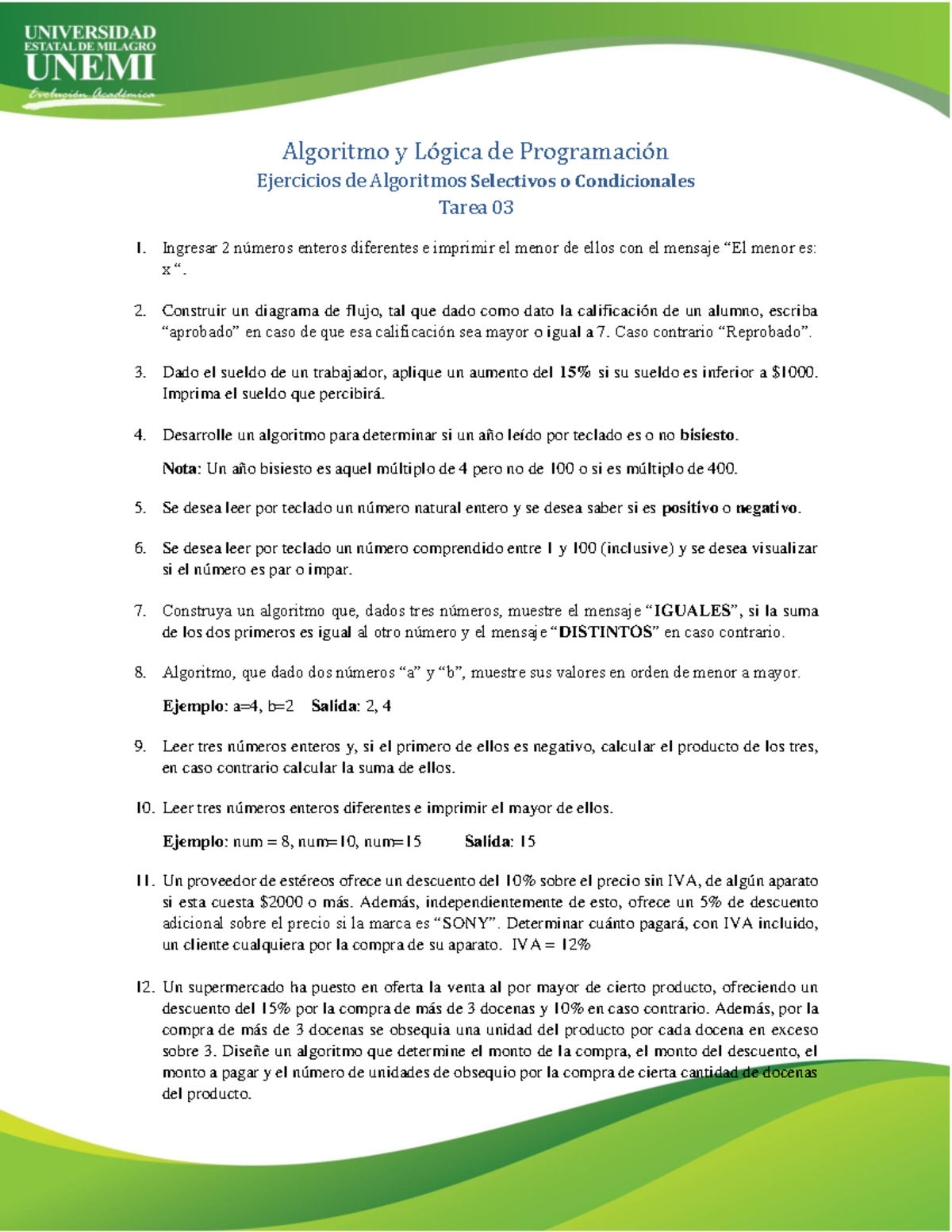 1P U 01 Tarea 03 - Ejercicios - Algoritmo y Lógica de Programación Ejercicios de Algoritmos ...