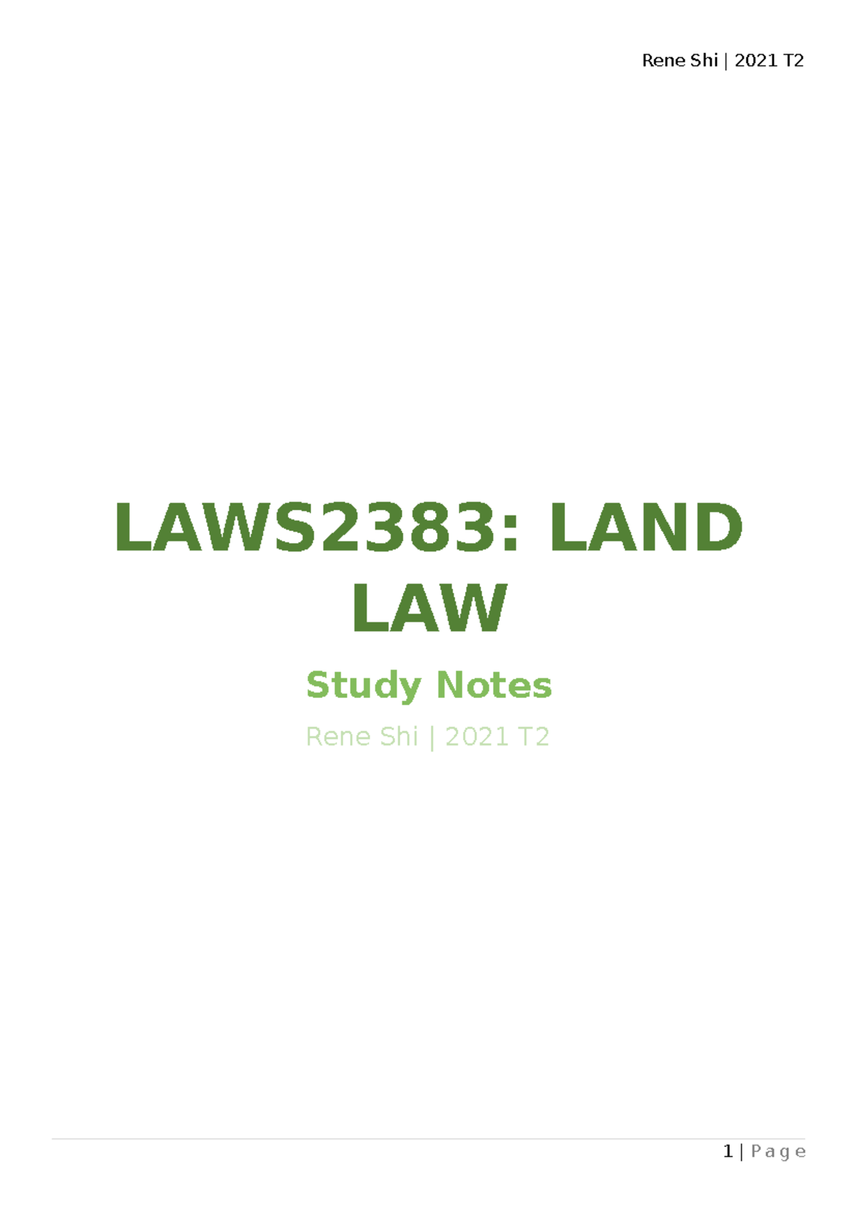 LAWS2383 Notes - LAWS2383: LAND LAW Study Notes Rene Shi | 2021 T ...