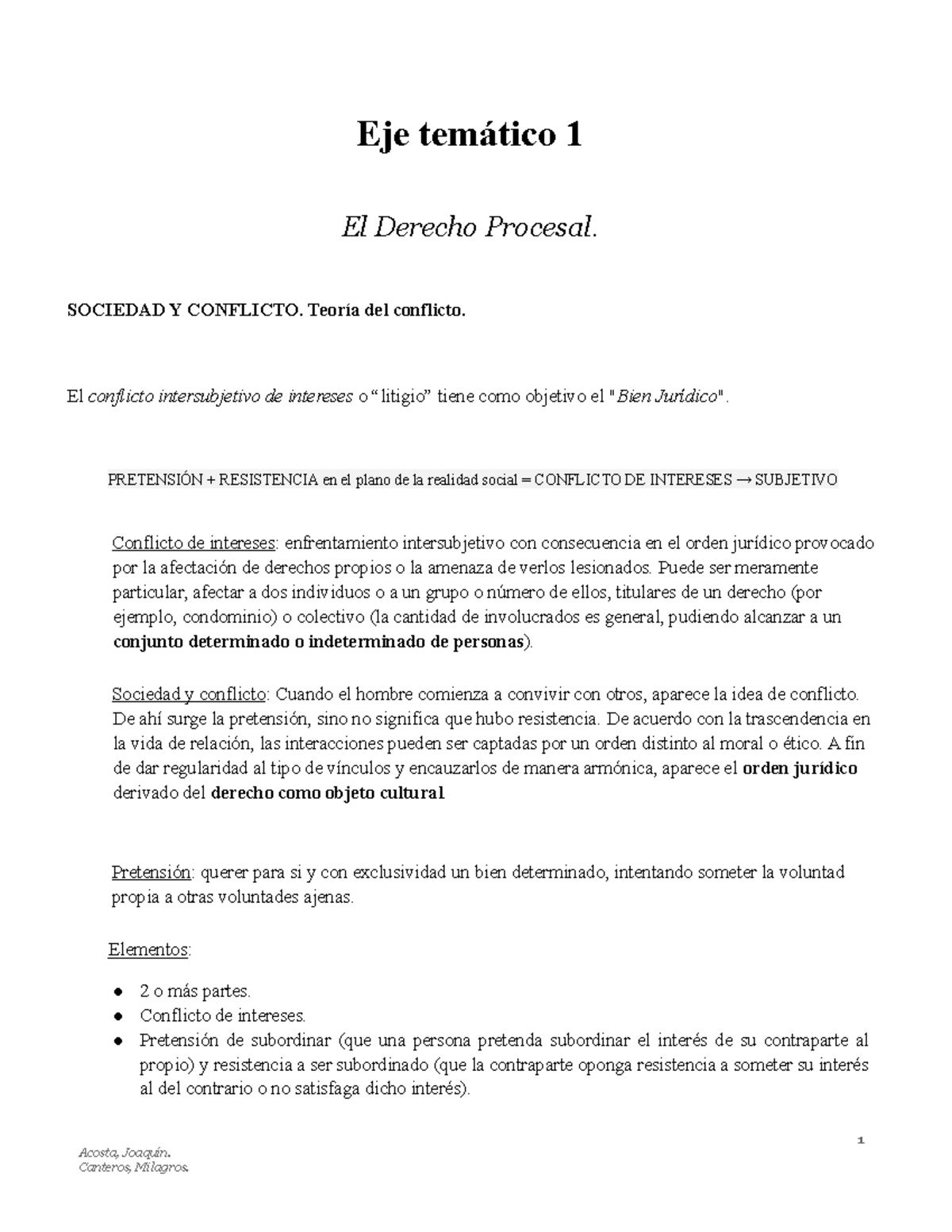 Resumen DE Procesal listo - Eje temático 1 El Derecho Procesal. SOCIEDAD Y CONFLICTO. Teoría del ...