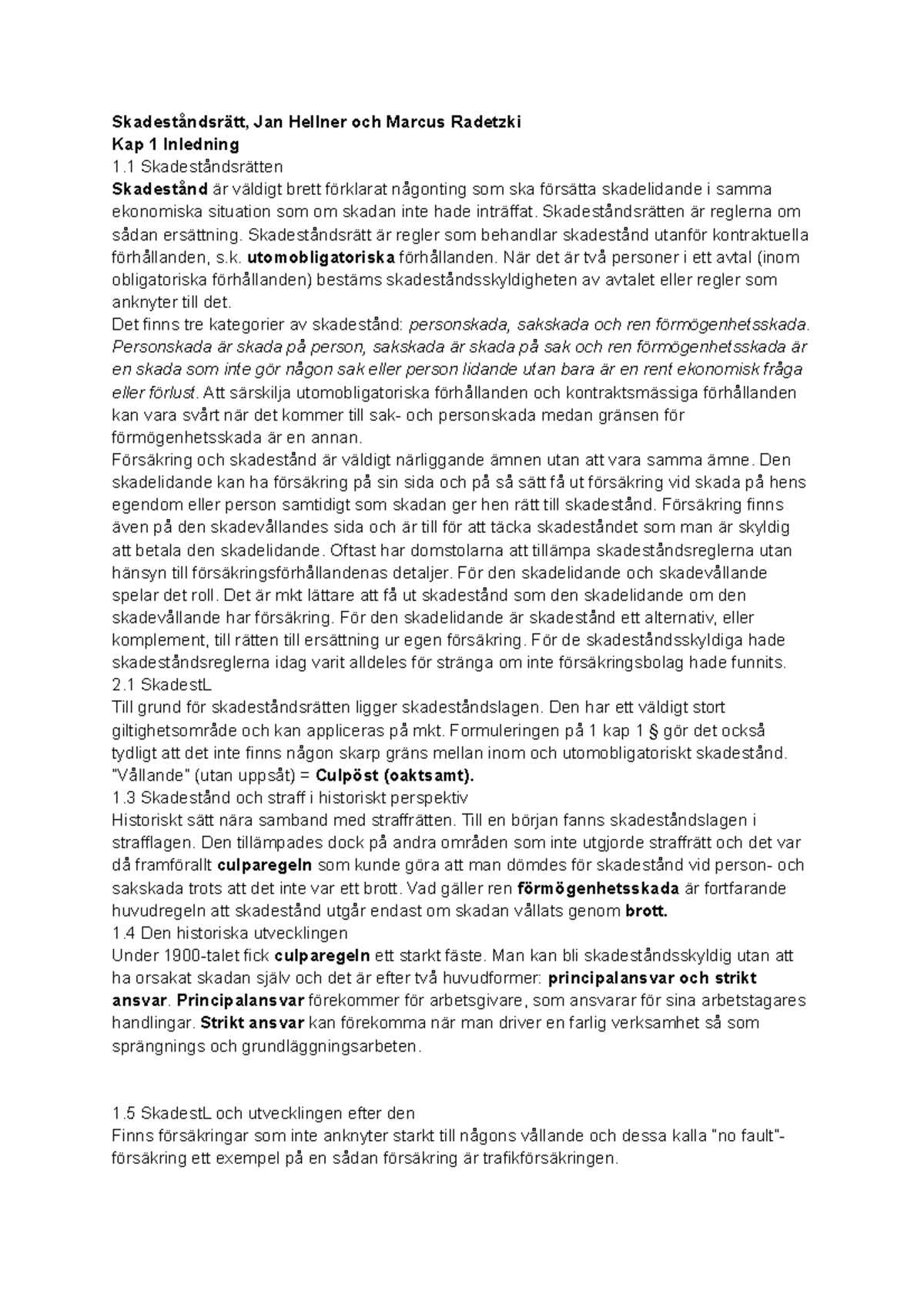 Detaljerad sammanfattning - Skadeståndsrätt - Skadeståndsrätt, Jan ...