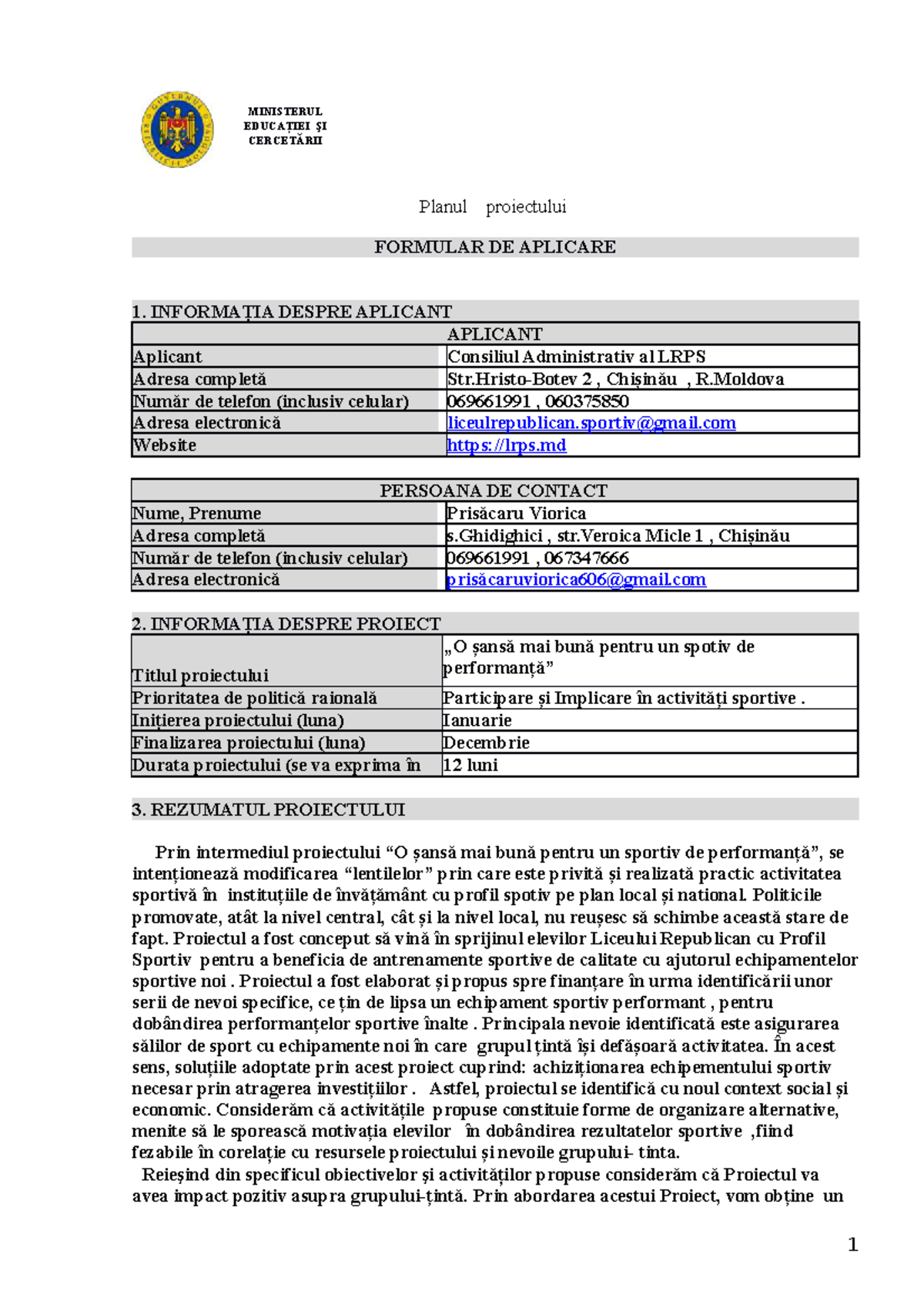 Planul proiectului - Planul proiectului FORMULAR DE APLICARE 1 ...