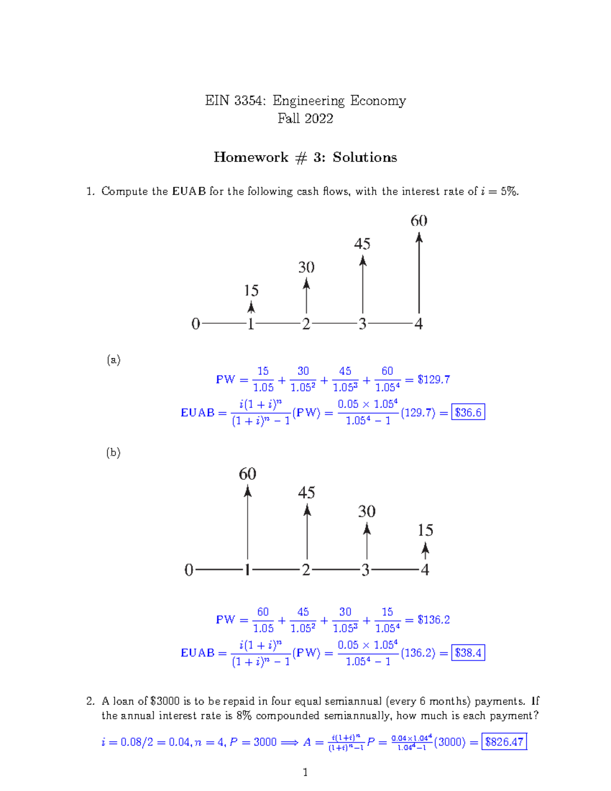 HW3Sol - EIN 3354: Engineering Economy Fall 2022 Homework # 3 ...