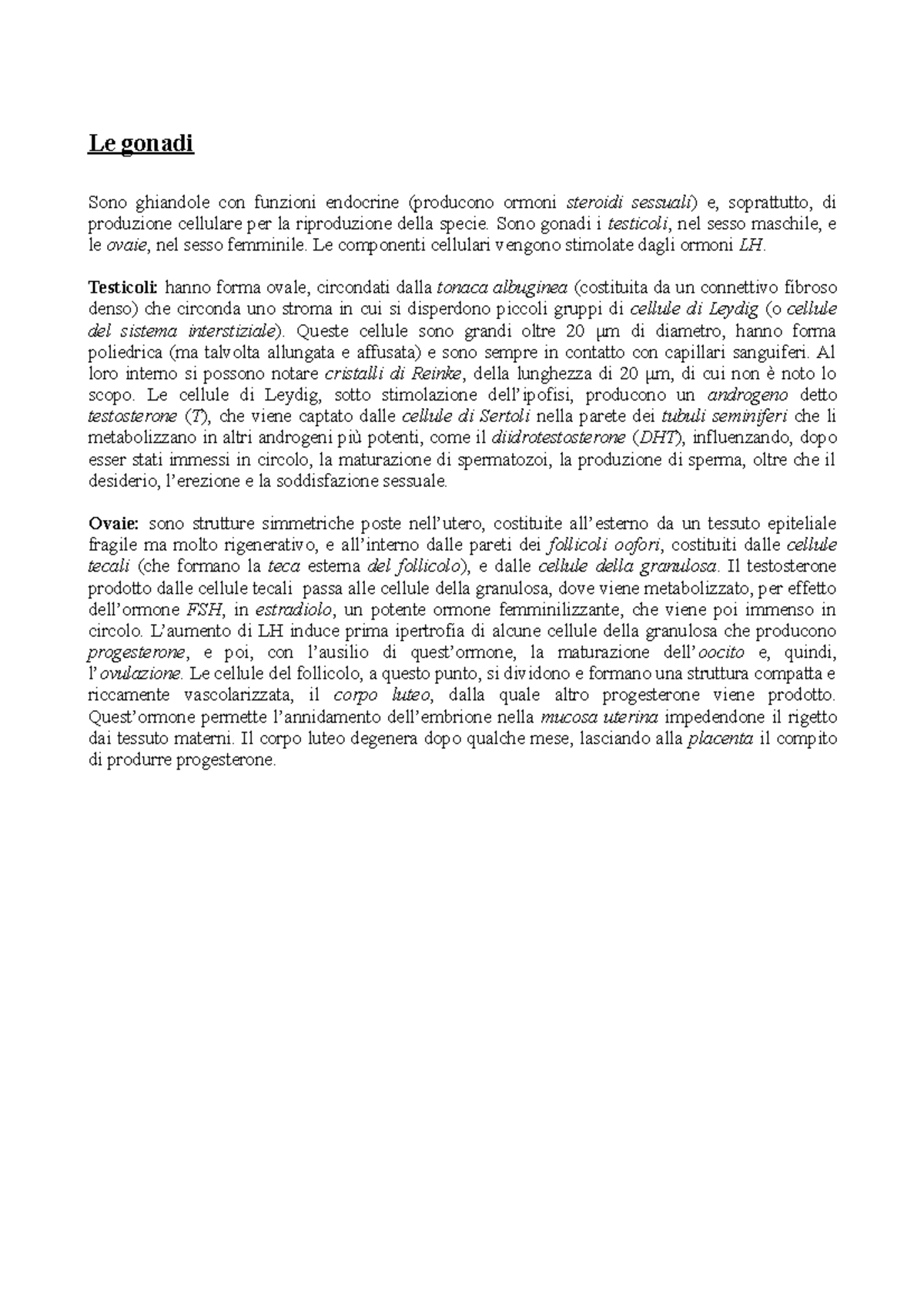 Le gonadi - riassunto breve esame biologia - Le gonadi Sono ghiandole ...