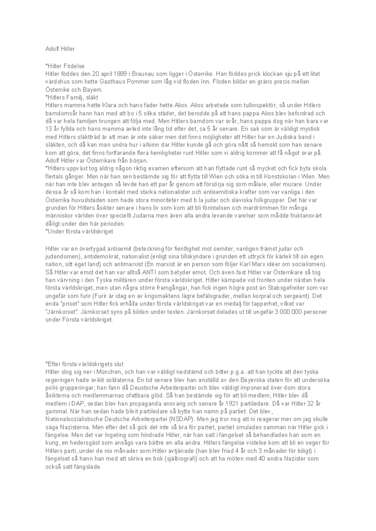 Adolf Hitler - Adolf Hitler *Hitler Födelse Hitler föddes den 20 april ...